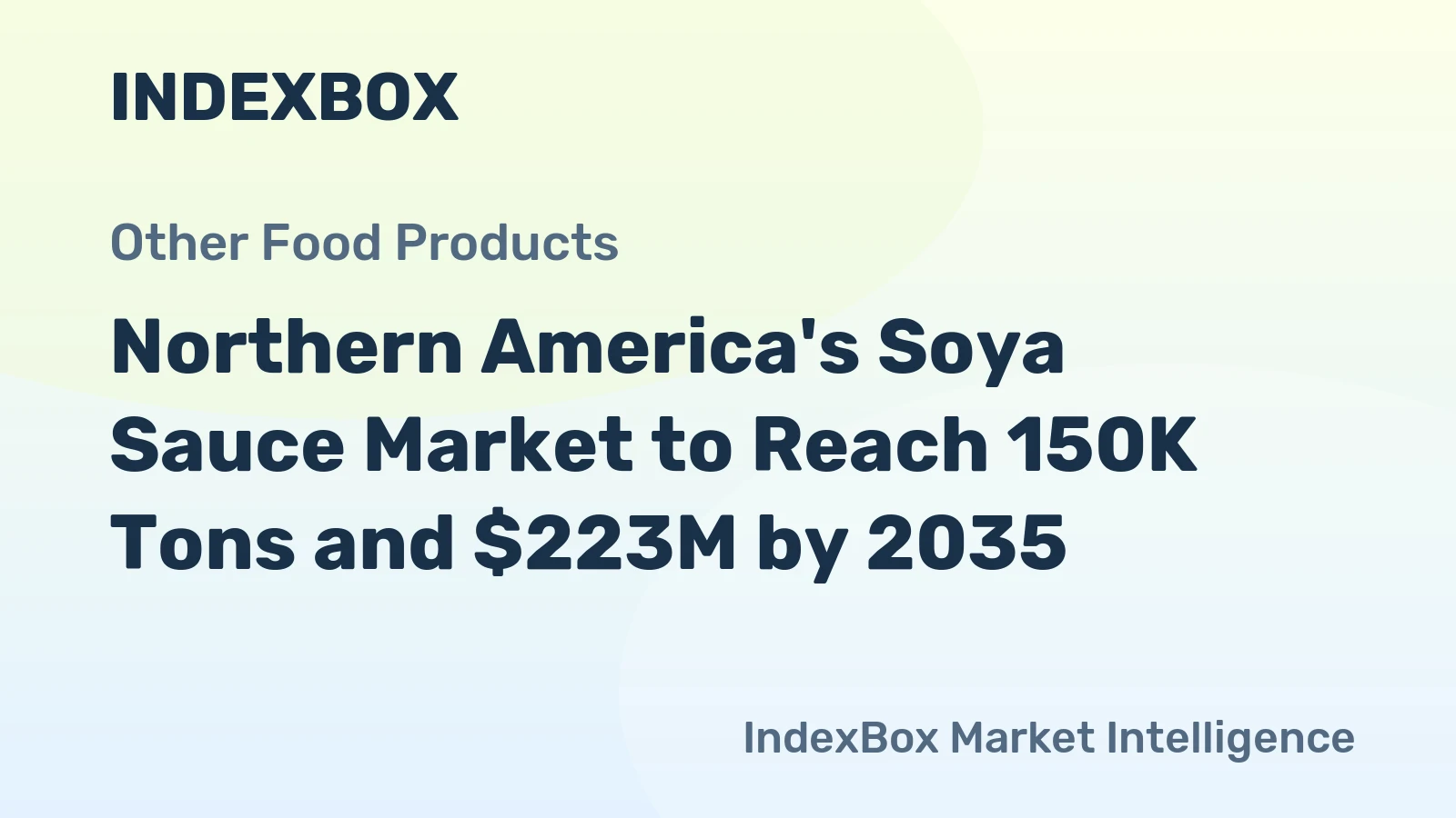 Northern America's Soya Sauce Market to Reach 150K Tons and $223M by 2035