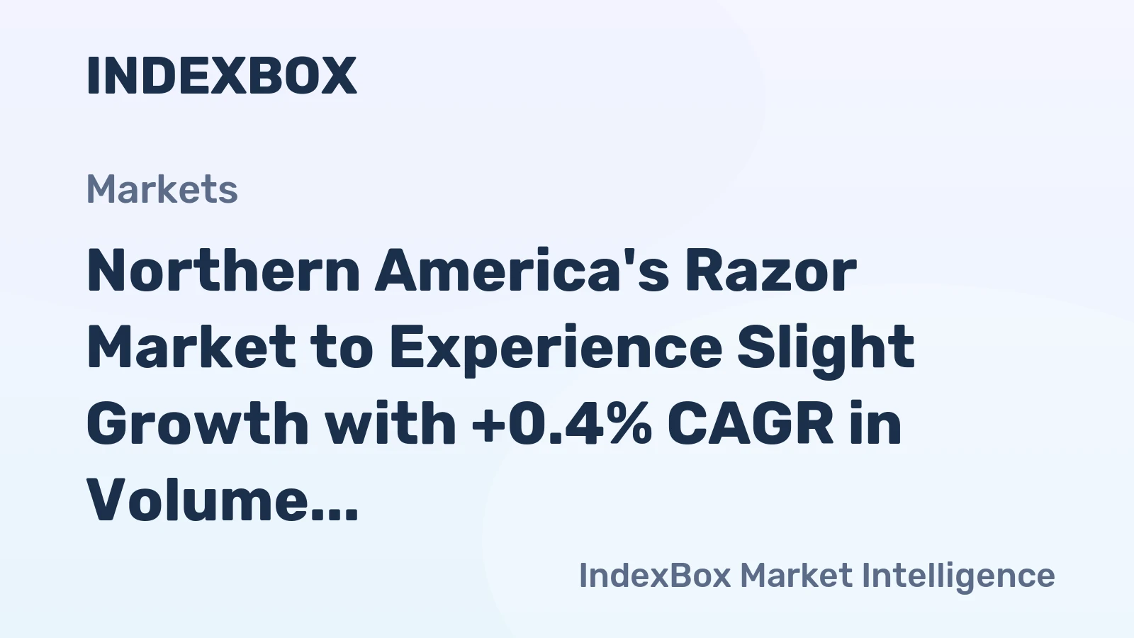 Northern America's Razor Market to Experience Slight Growth with +0.4% CAGR in Volume from 2024 to 2035