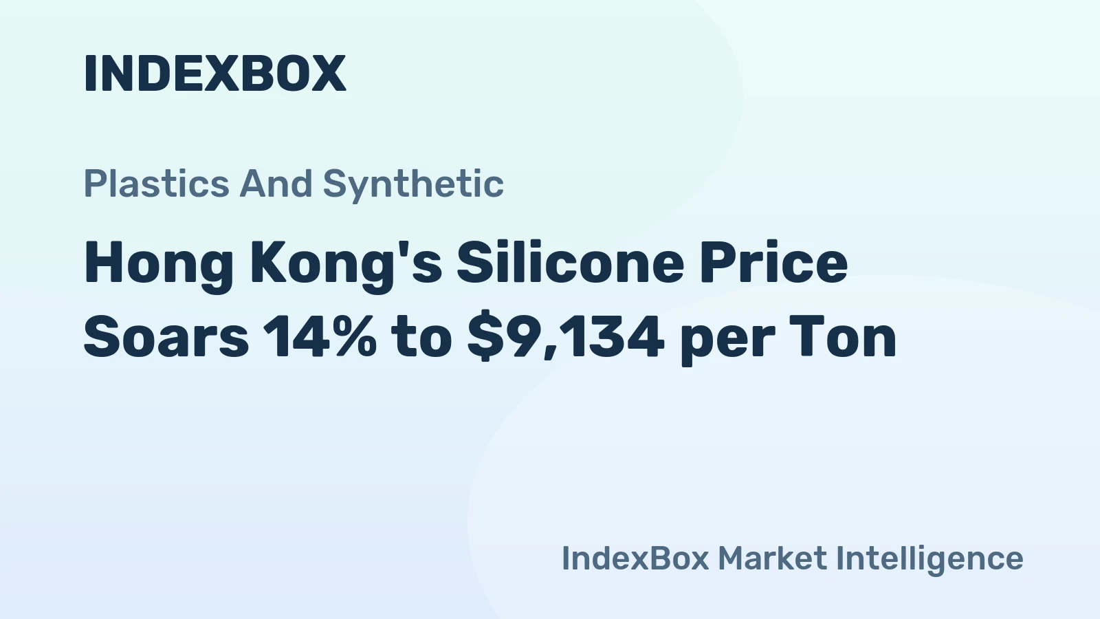 Hong Kong's Silicone Price Soars 14% to $9,134 per Ton