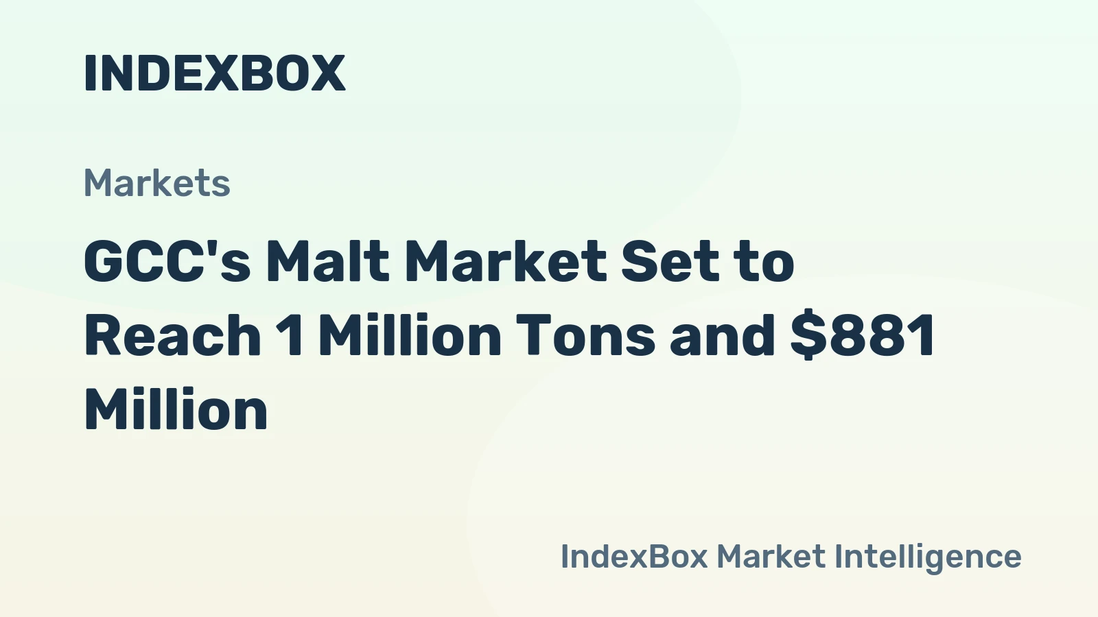 GCC's Malt Market Set to Reach 1 Million Tons and $881 Million