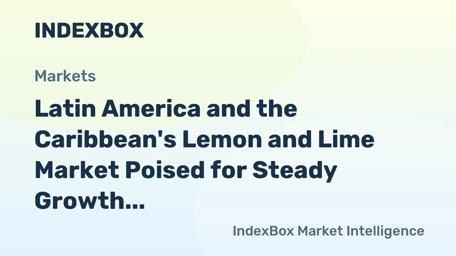 Latin America and the Caribbean's Lemon and Lime Market Poised for Steady Growth With 2.1% CAGR Through 2035