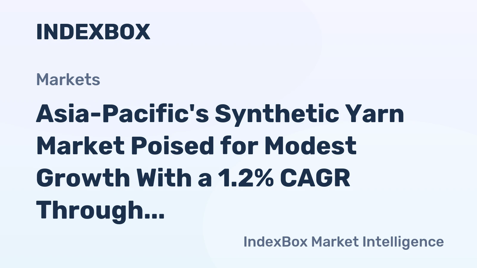 Asia-Pacific's Synthetic Yarn Market Poised for Modest Growth With a 1.2% CAGR Through 2035