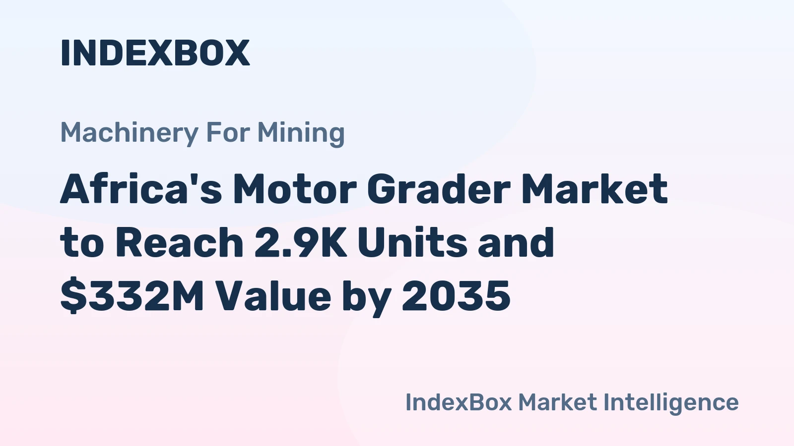 Africa's Motor Grader Market to Reach 2.9K Units and $332M Value by 2035