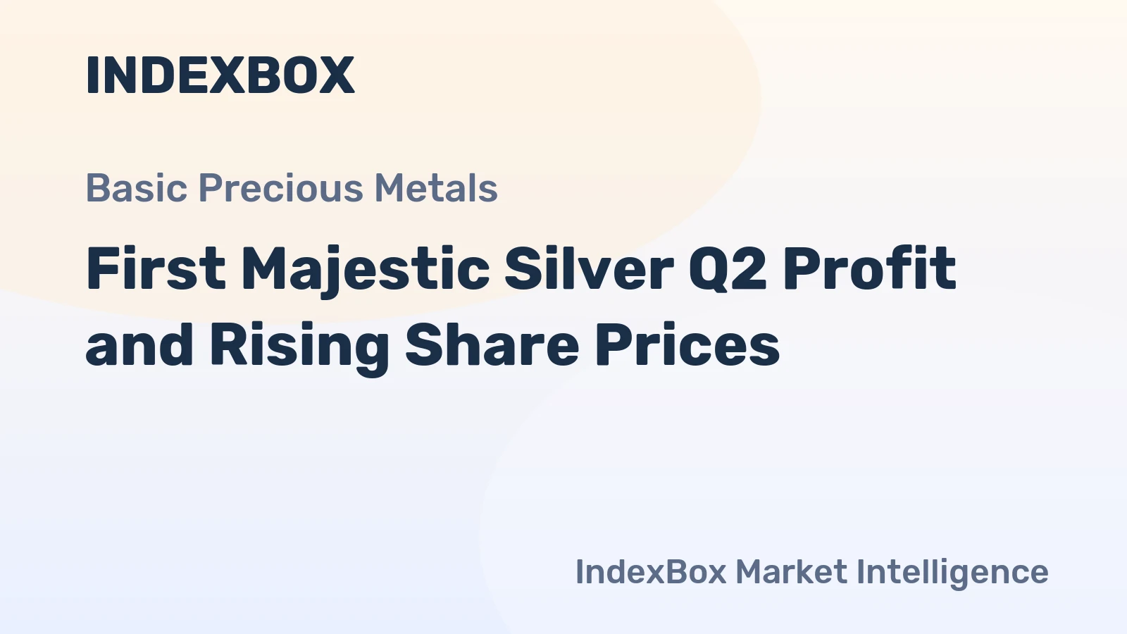 First Majestic Silver Q2 Profit and Rising Share Prices