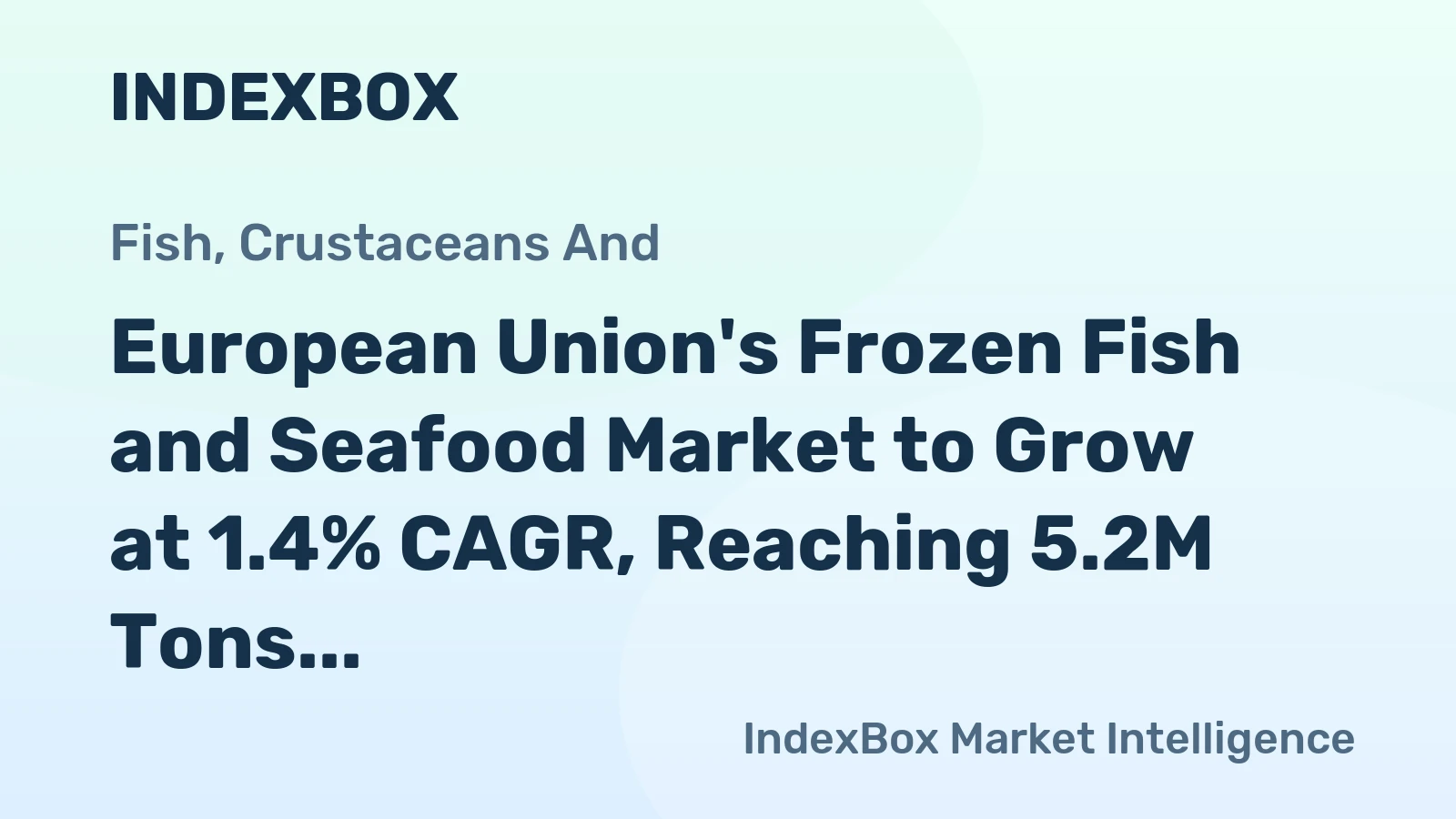 European Union's Frozen Fish and Seafood Market to Grow at 1.4% CAGR, Reaching 5.2M Tons by 2035