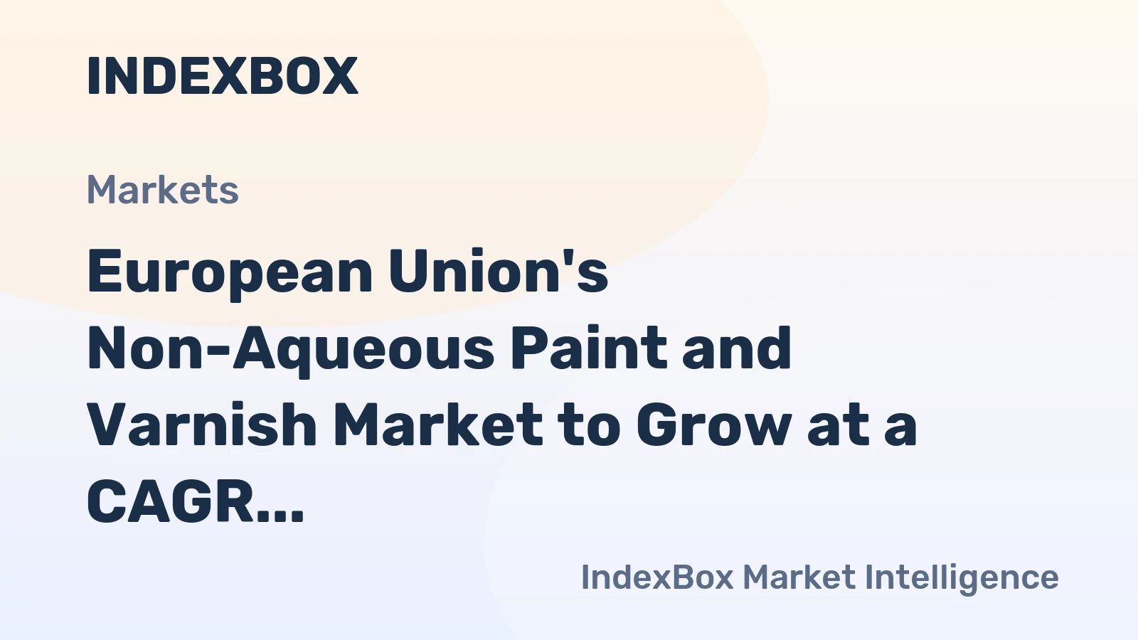 European Union's Non-Aqueous Paint and Varnish Market to Grow at a CAGR of +0.9% from 2024 to 2035, Reach $11.5B