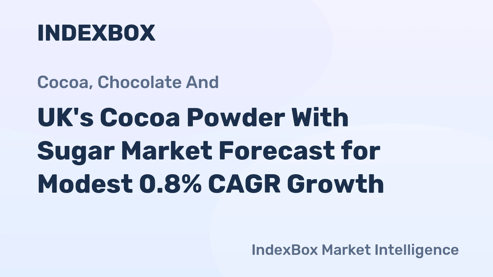 UK's Cocoa Powder With Sugar Market Forecast for Modest 0.8% CAGR Growth