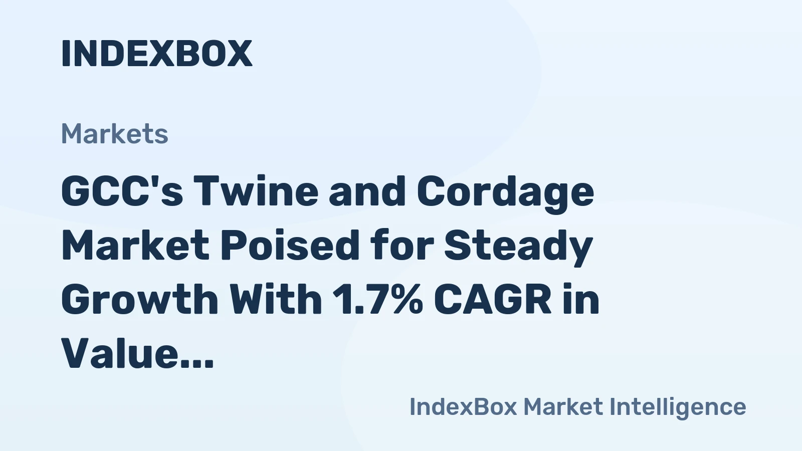 GCC's Twine and Cordage Market Poised for Steady Growth With 1.7% CAGR in Value Through 2035