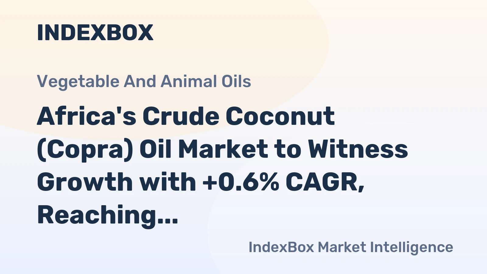 Africa's Crude Coconut (Copra) Oil Market to Witness Growth with +0.6% CAGR, Reaching $253M by 2035