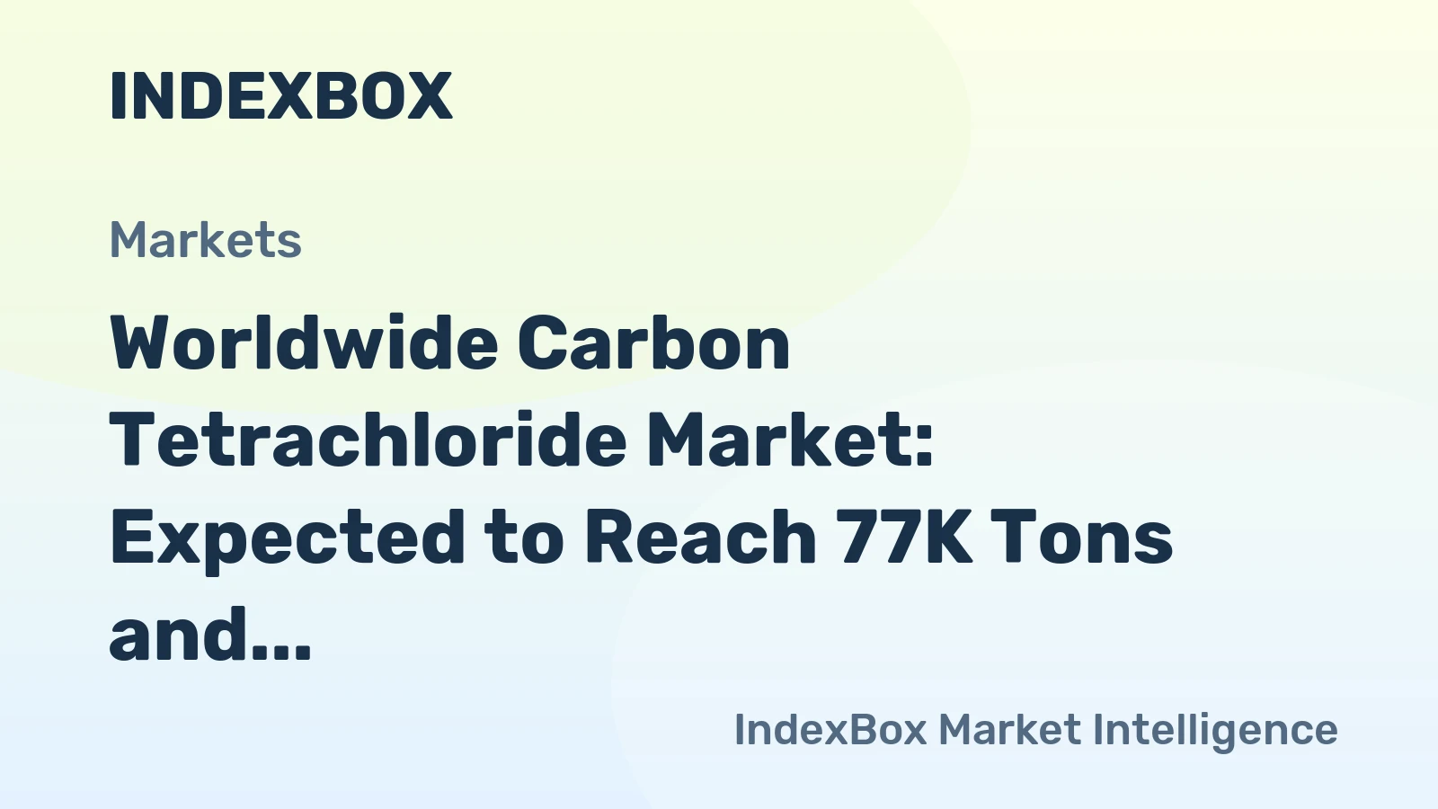 Worldwide Carbon Tetrachloride Market: Expected to Reach 77K Tons and $2B by 2035