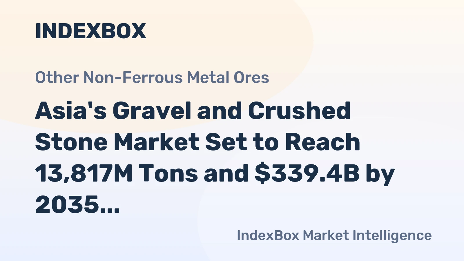 Asia's Gravel and Crushed Stone Market Set to Reach 13,817M Tons and $339.4B by 2035