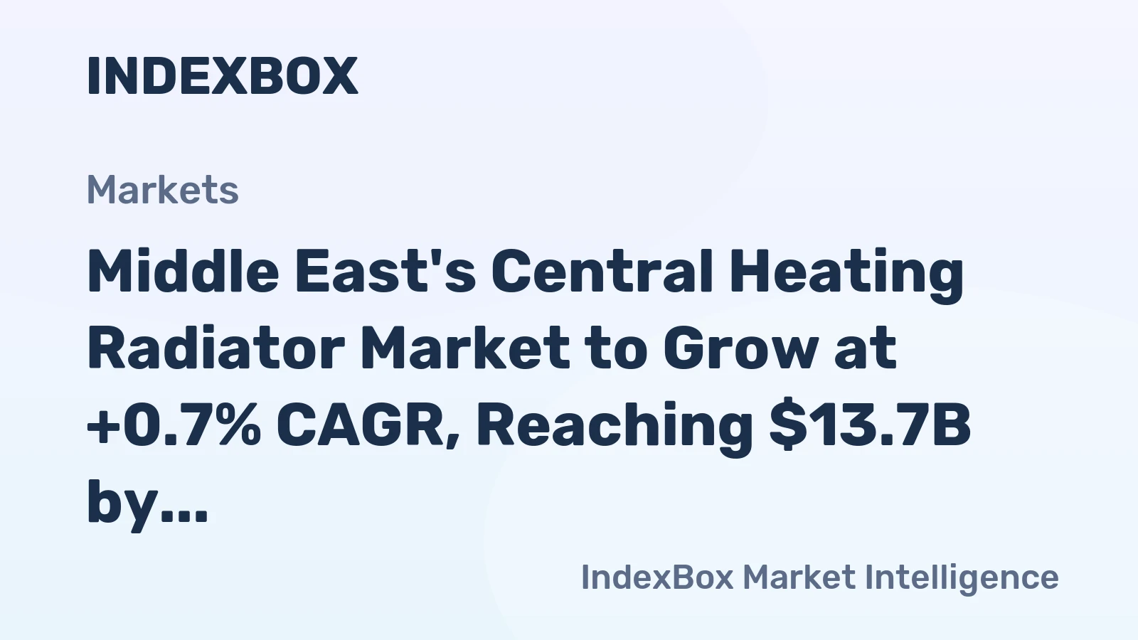Middle East's Central Heating Radiator Market to Grow at +0.7% CAGR, Reaching $13.7B by 2035