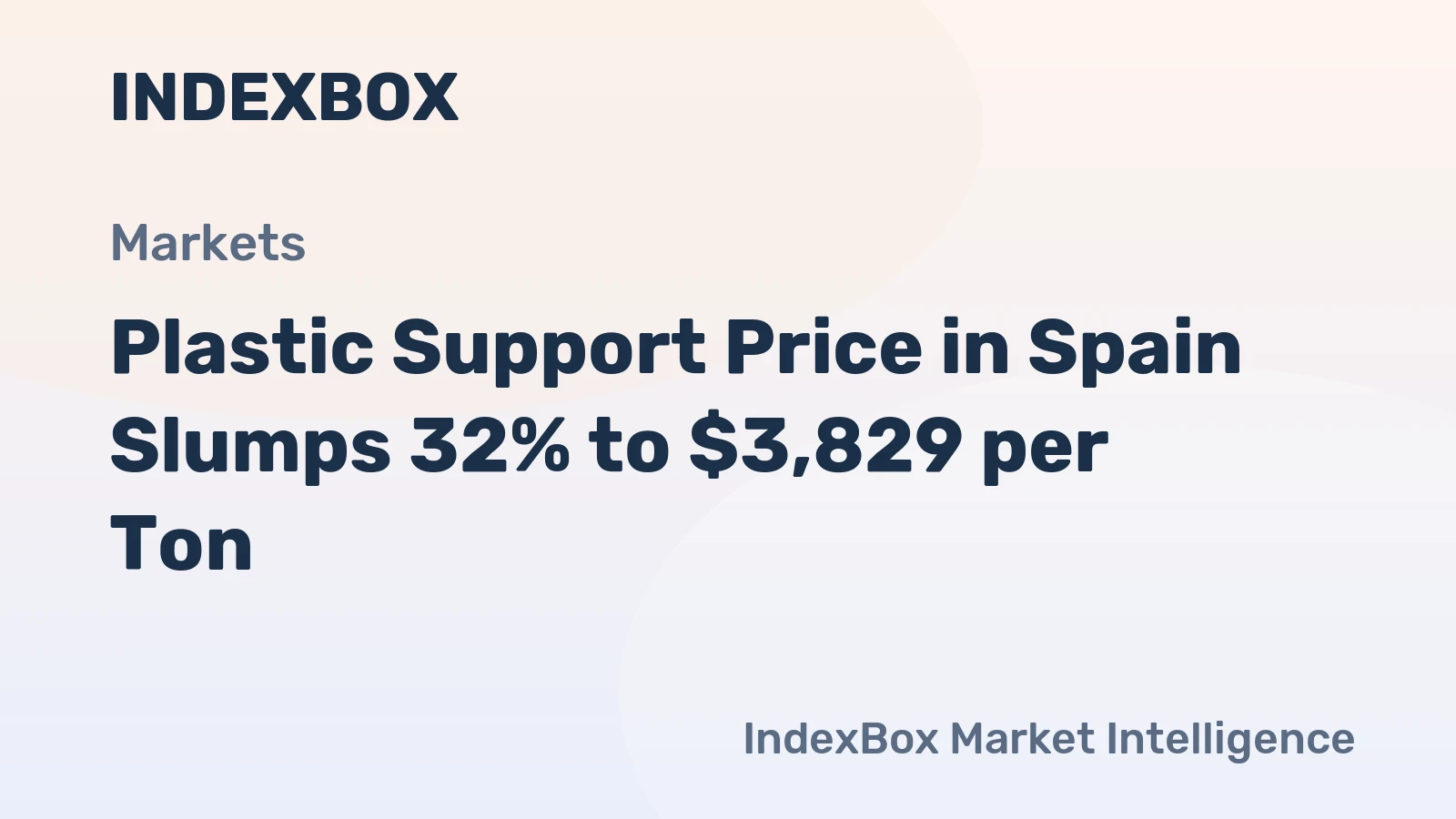 Plastic Support Price in Spain Slumps 32% to $3,829 per Ton