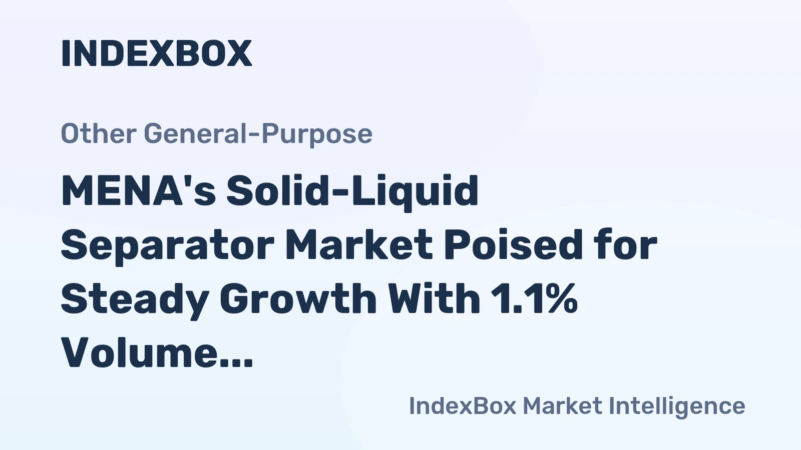 MENA's Solid-Liquid Separator Market Poised for Steady Growth With 1.1% Volume CAGR Through 2035