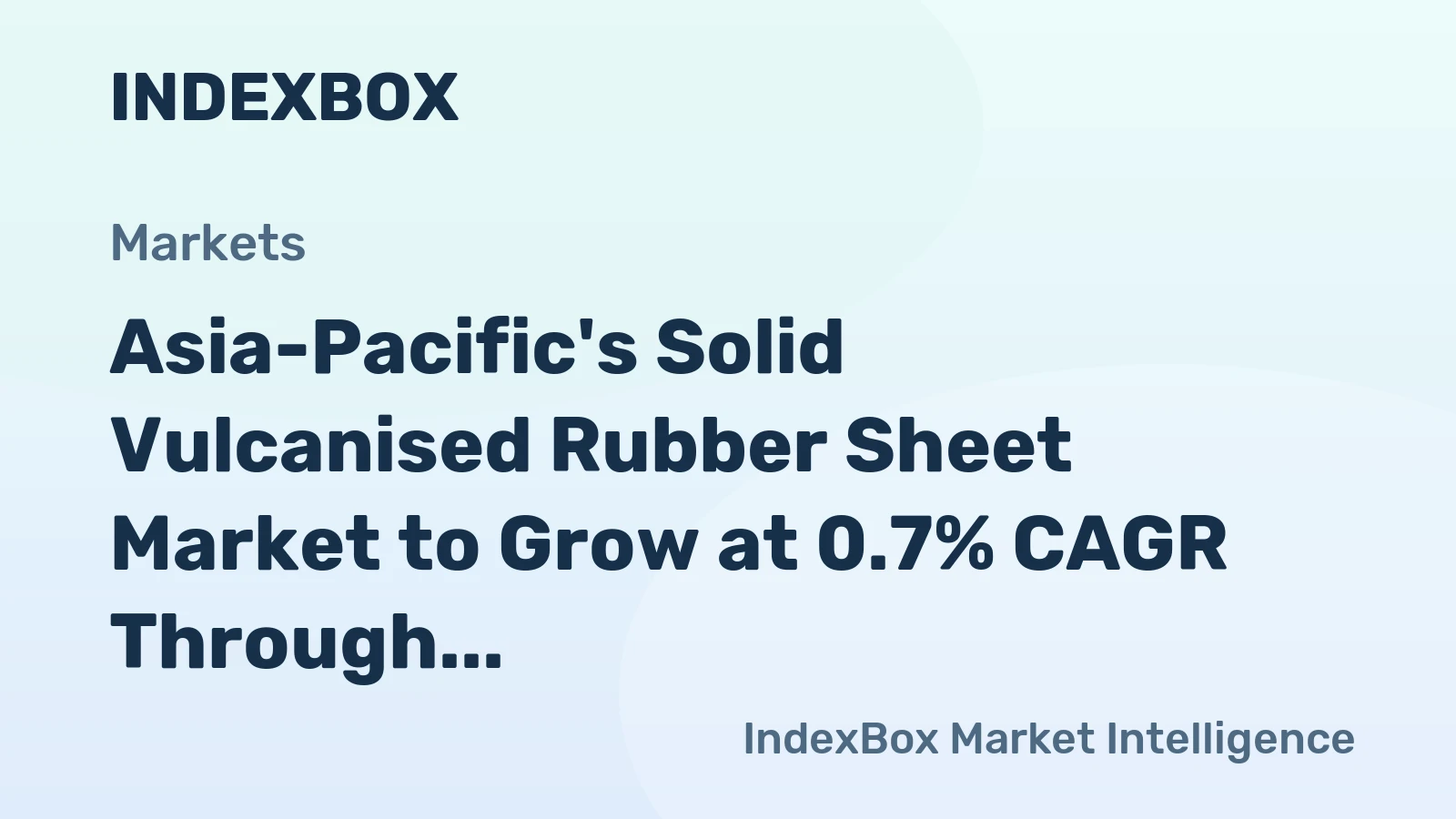 Asia-Pacific's Solid Vulcanised Rubber Sheet Market to Grow at 0.7% CAGR Through 2035