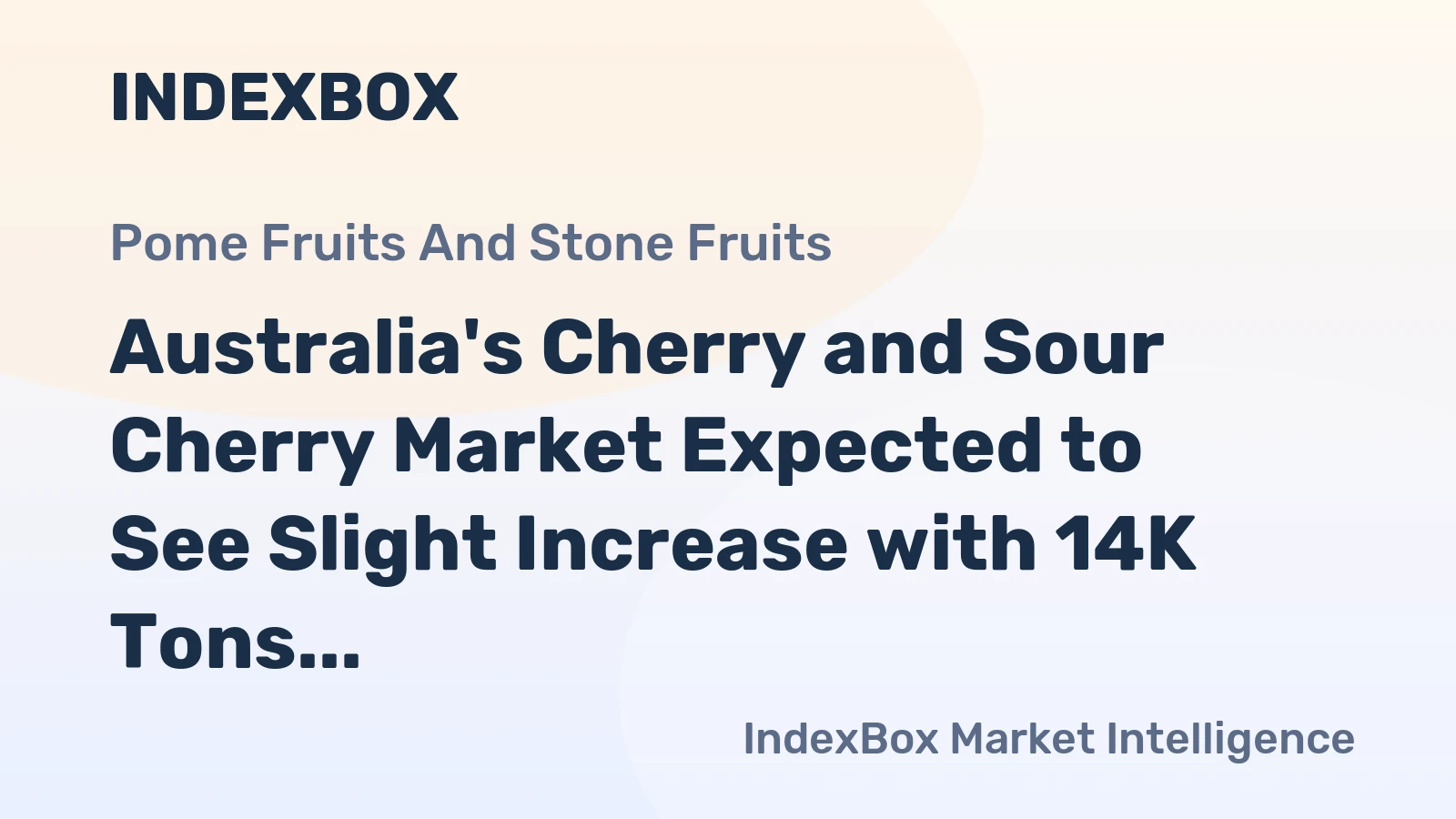 Australia's Cherry and Sour Cherry Market Expected to See Slight Increase with 14K Tons Volume and $250M Value by 2035