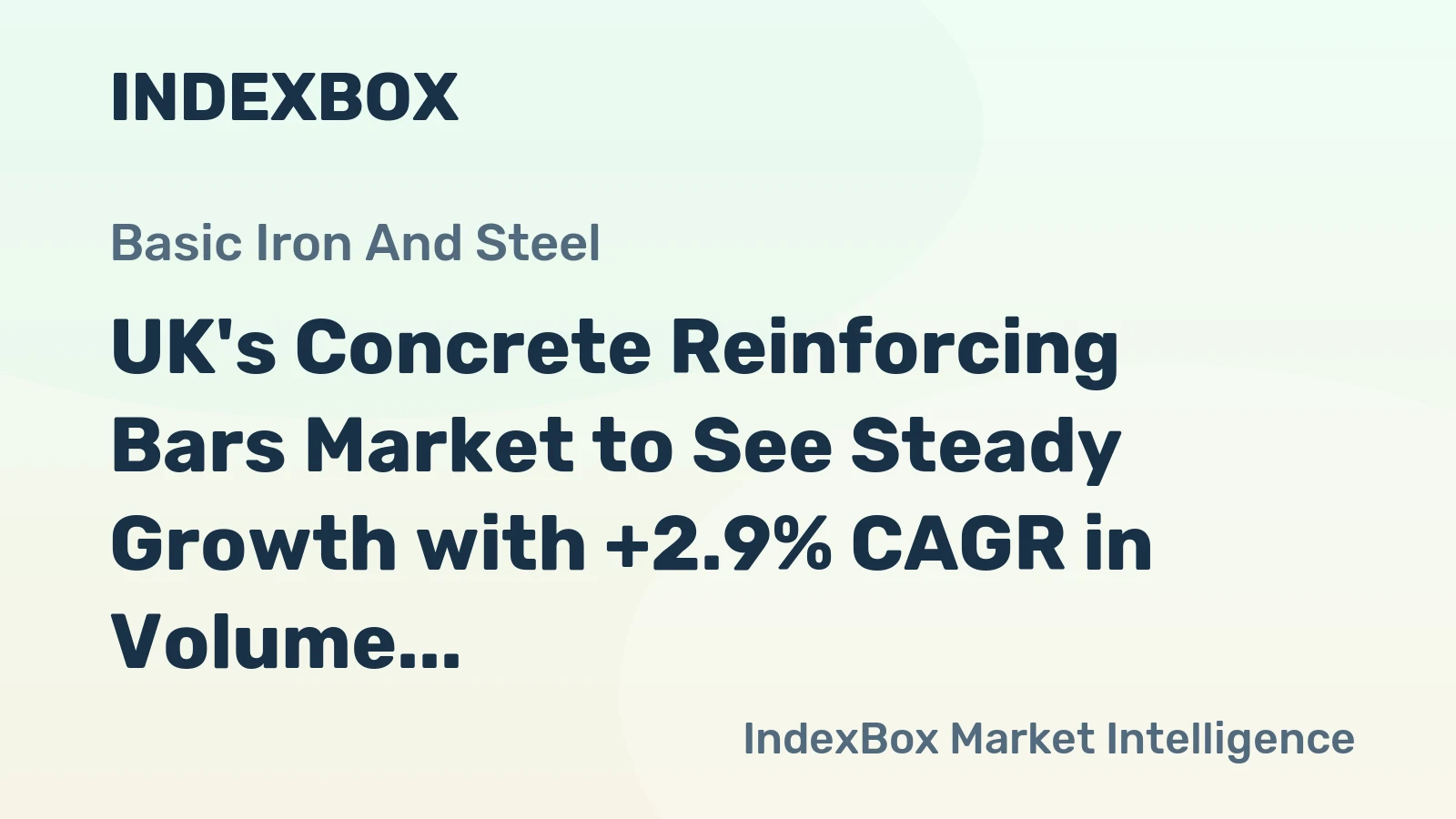 UK's Concrete Reinforcing Bars Market to See Steady Growth with +2.9% CAGR in Volume and +4.4% CAGR in Value Through 2035
