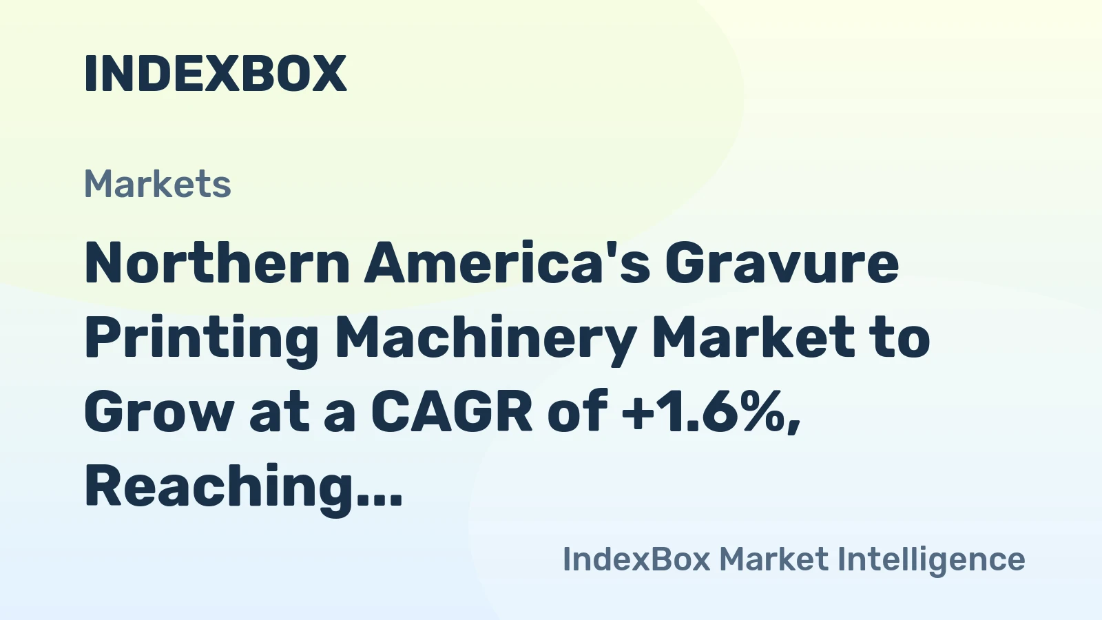 Northern America's Gravure Printing Machinery Market to Grow at a CAGR of +1.6%, Reaching 1.5K Units by 2035