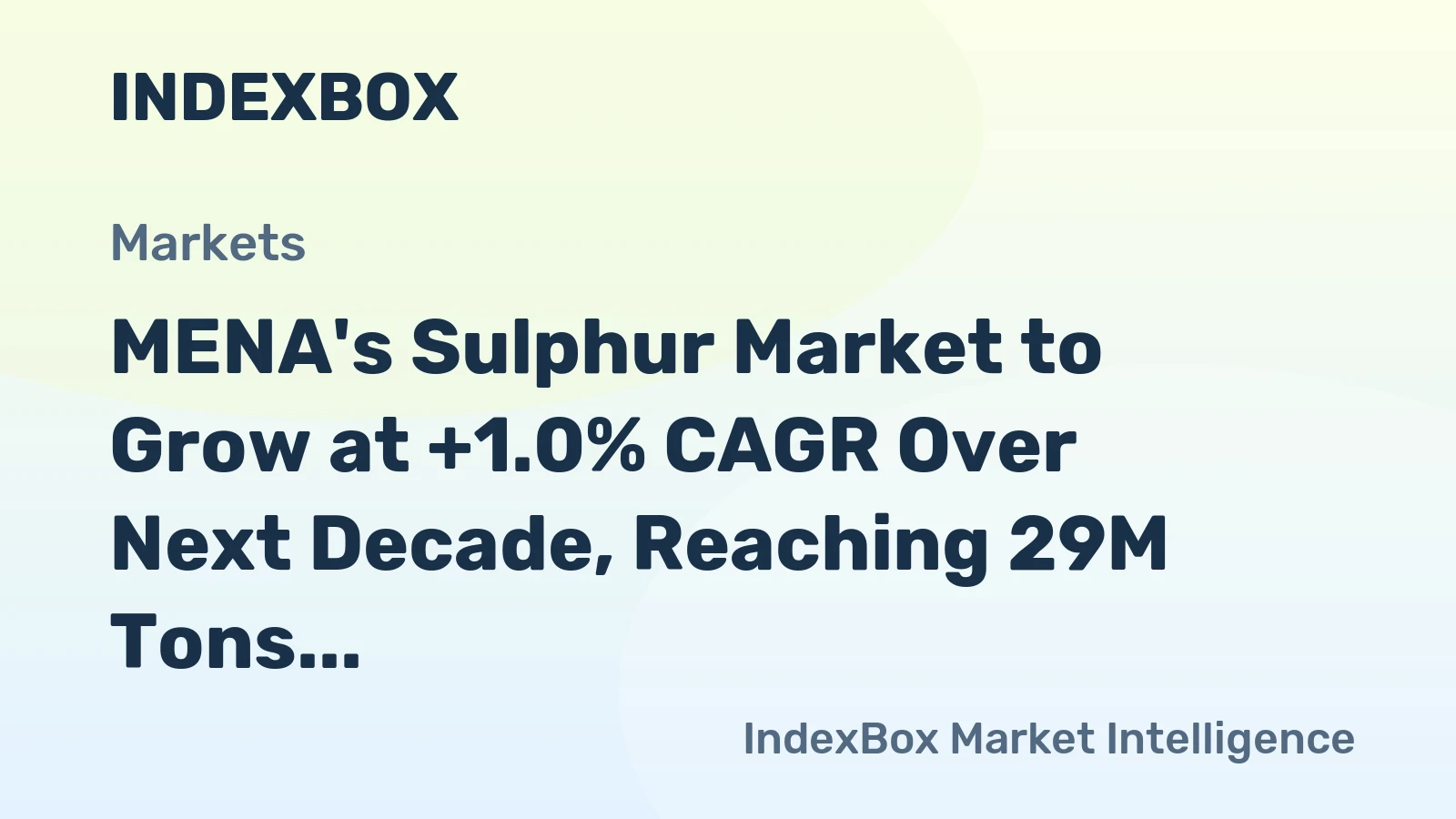 MENA's Sulphur Market to Grow at +1.0% CAGR Over Next Decade, Reaching 29M Tons by 2035