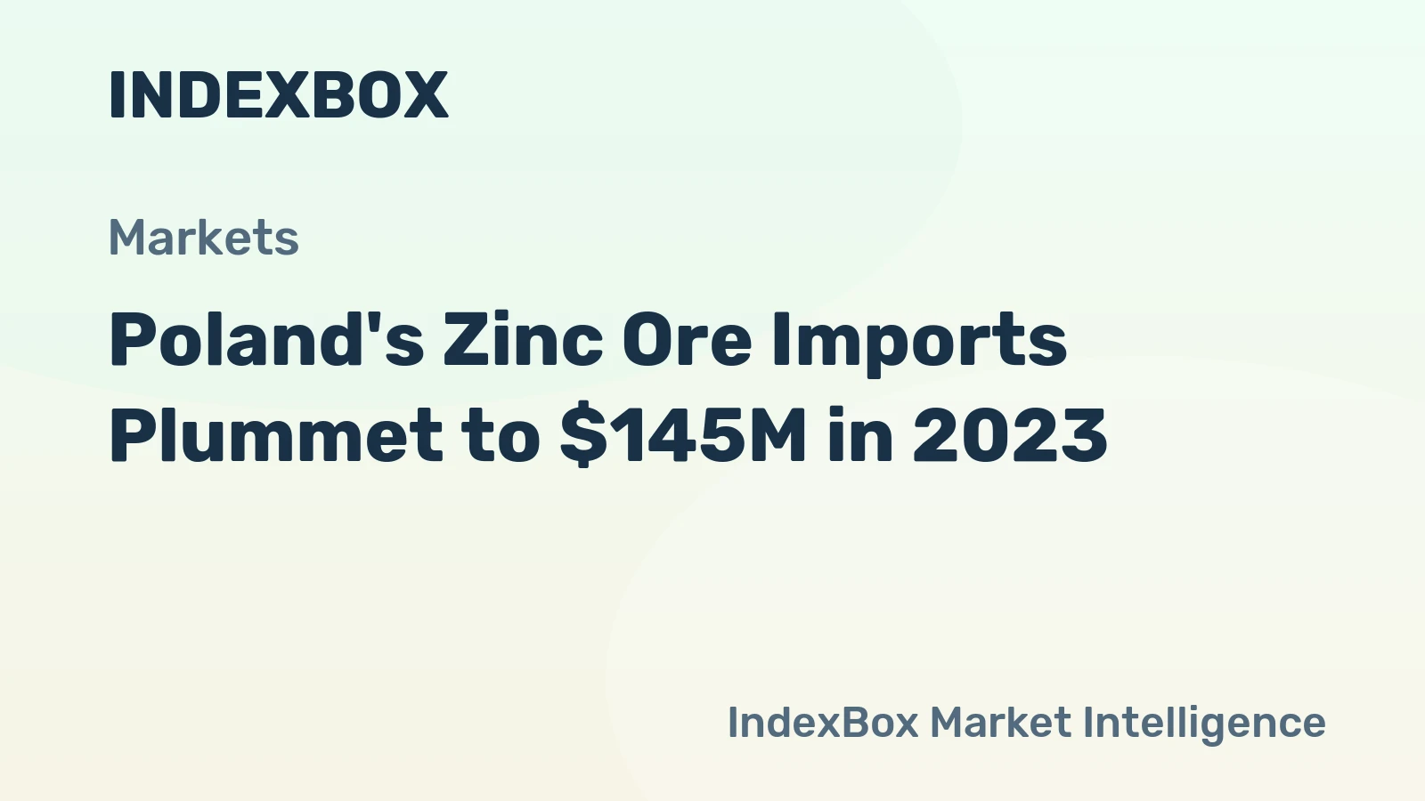 Poland's Zinc Ore Imports Plummet to $145M in 2023