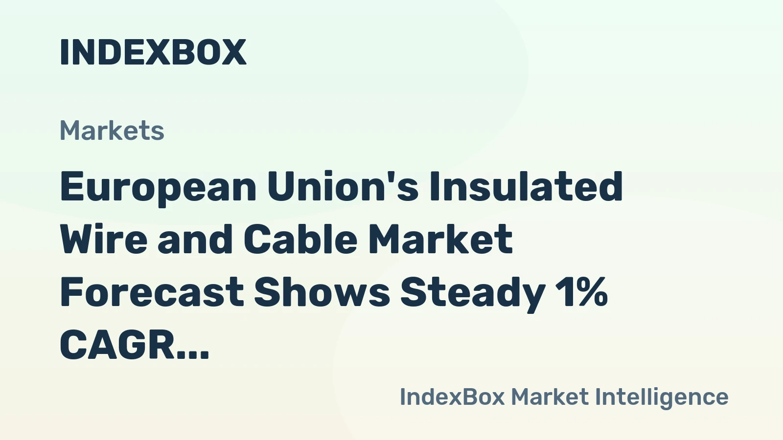 European Union's Insulated Wire and Cable Market Forecast Shows Steady 1% CAGR Growth Through 2035