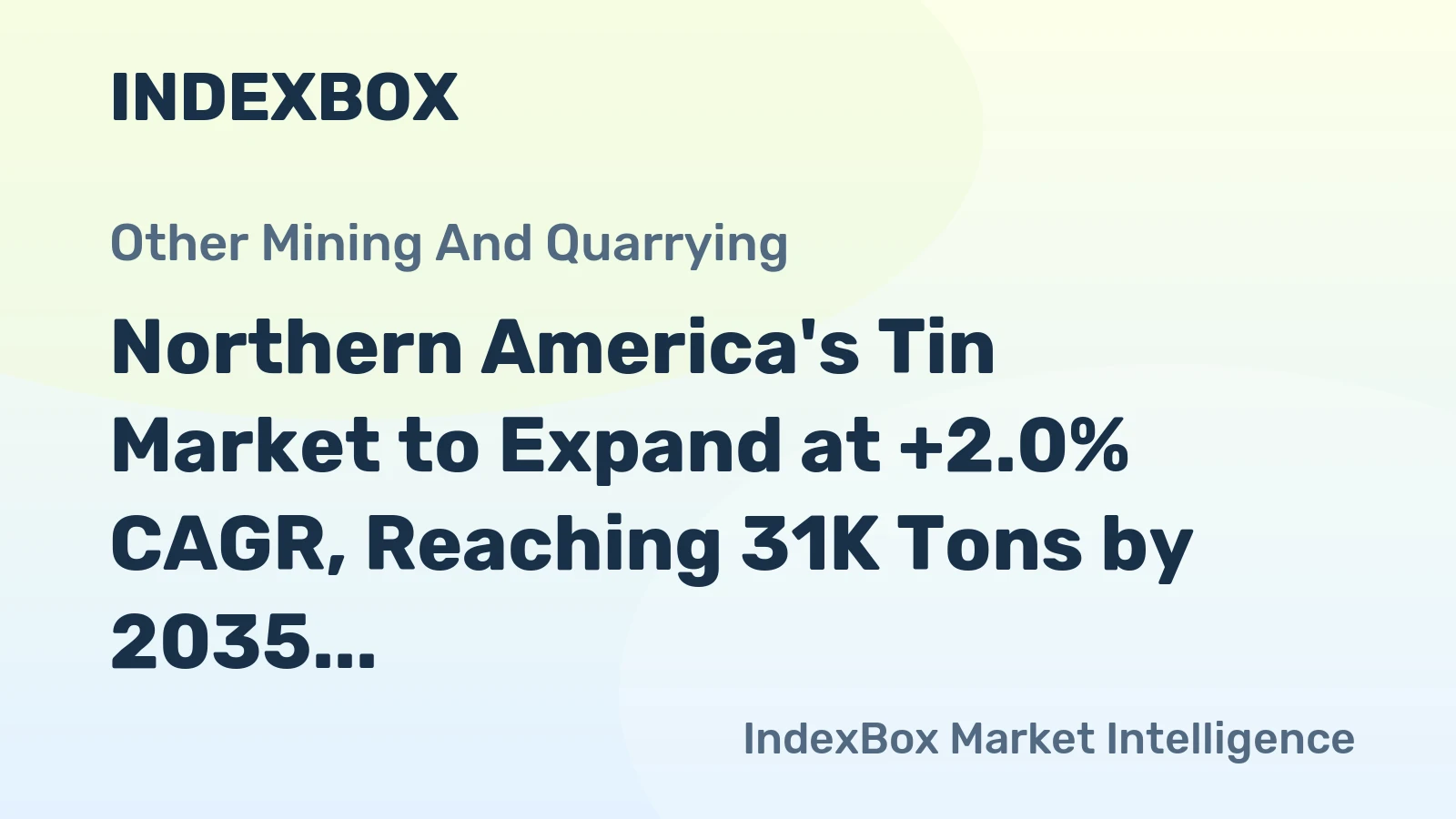 Northern America's Tin Market to Expand at +2.0% CAGR, Reaching 31K Tons by 2035