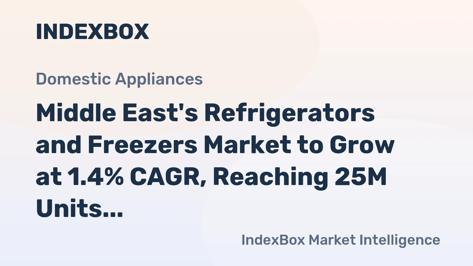 Middle East's Refrigerators and Freezers Market to Grow at 1.4% CAGR, Reaching 25M Units by 2035