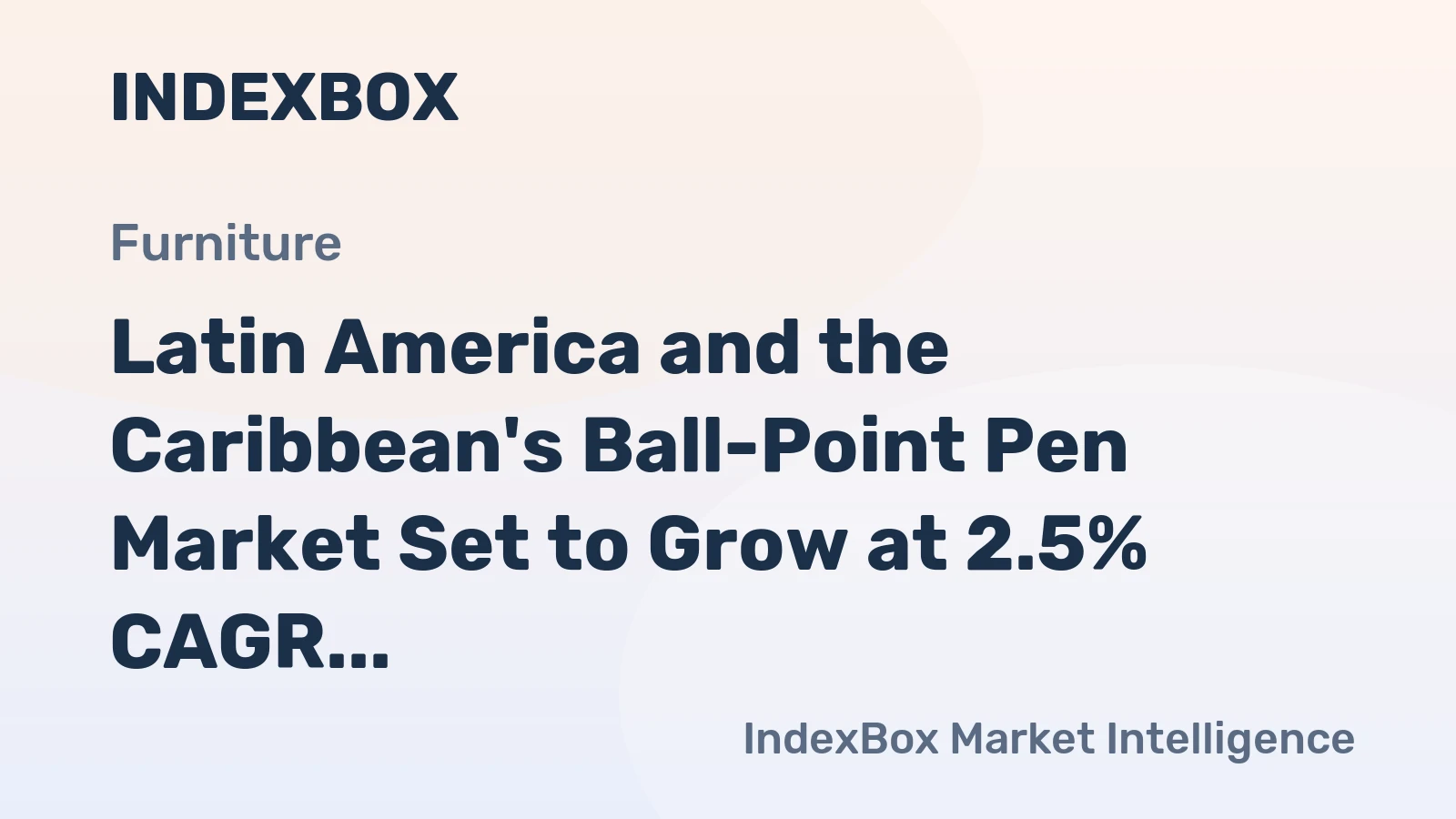 Latin America and the Caribbean's Ball-Point Pen Market Set to Grow at 2.5% CAGR, Reaching $646M by 2035