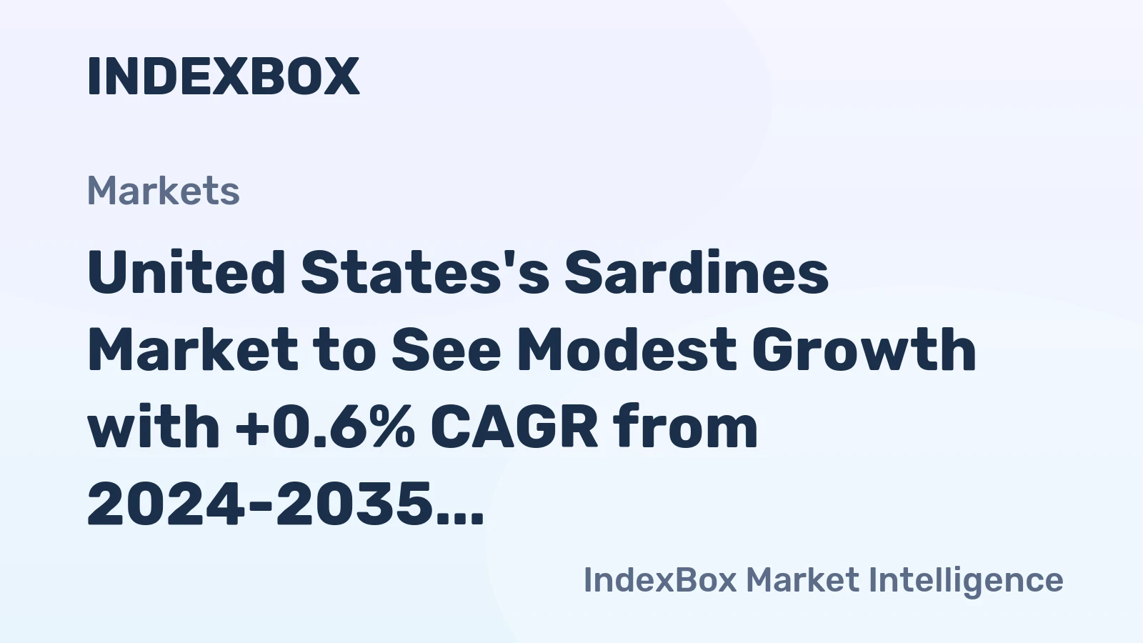 United States's Sardines Market to See Modest Growth with +0.6% CAGR from 2024-2035