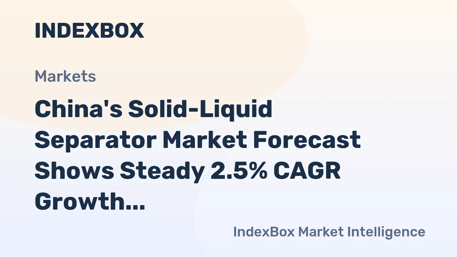 China's Solid-Liquid Separator Market Forecast Shows Steady 2.5% CAGR Growth