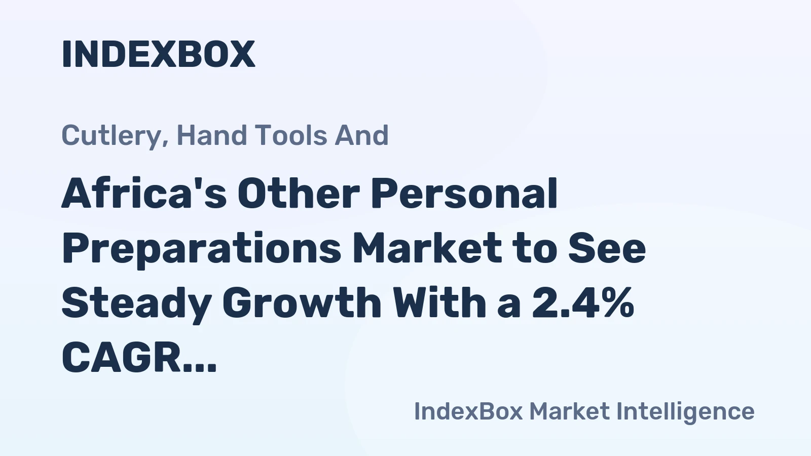 Africa's Other Personal Preparations Market to See Steady Growth With a 2.4% CAGR in Value Through 2035