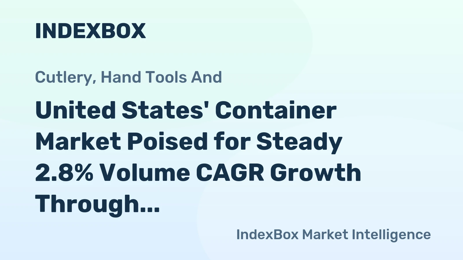United States' Container Market Poised for Steady 2.8% Volume CAGR Growth Through 2035