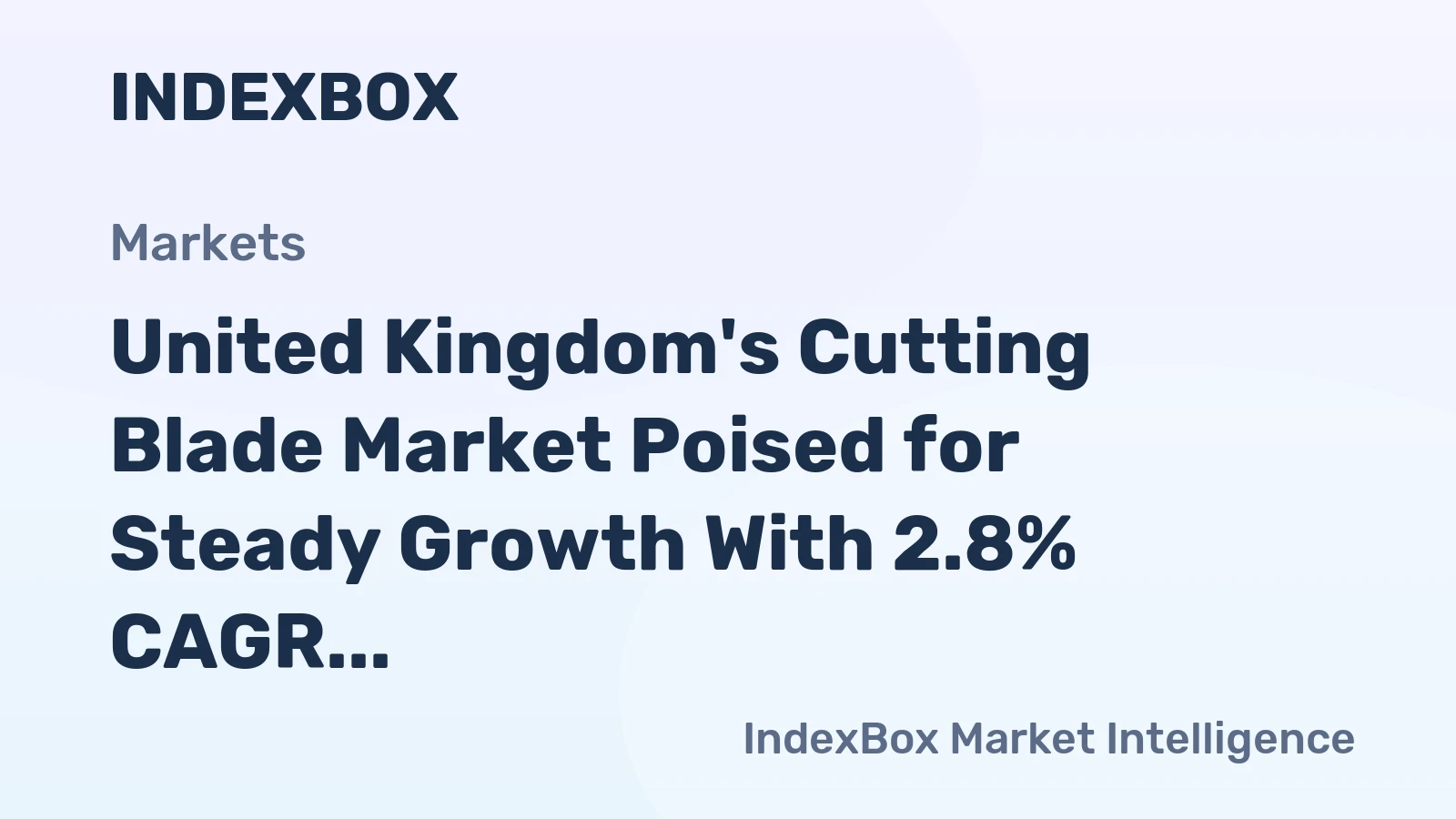 United Kingdom's Cutting Blade Market Poised for Steady Growth With 2.8% CAGR Through 2035