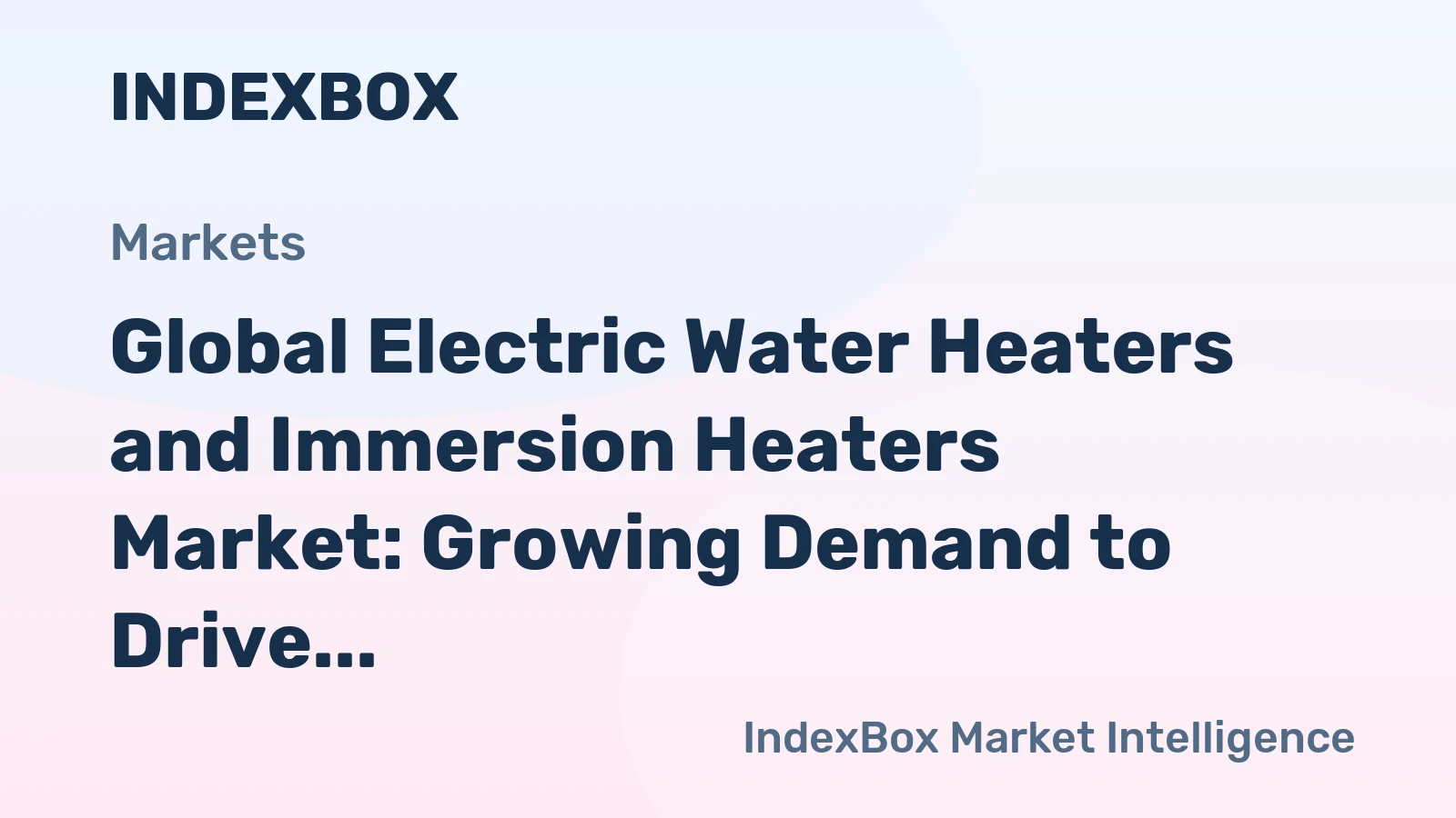 Global Electric Water Heaters and Immersion Heaters Market: Growing Demand to Drive Market Volume to 330M Units by 2035, Reaching $17.7B in Value