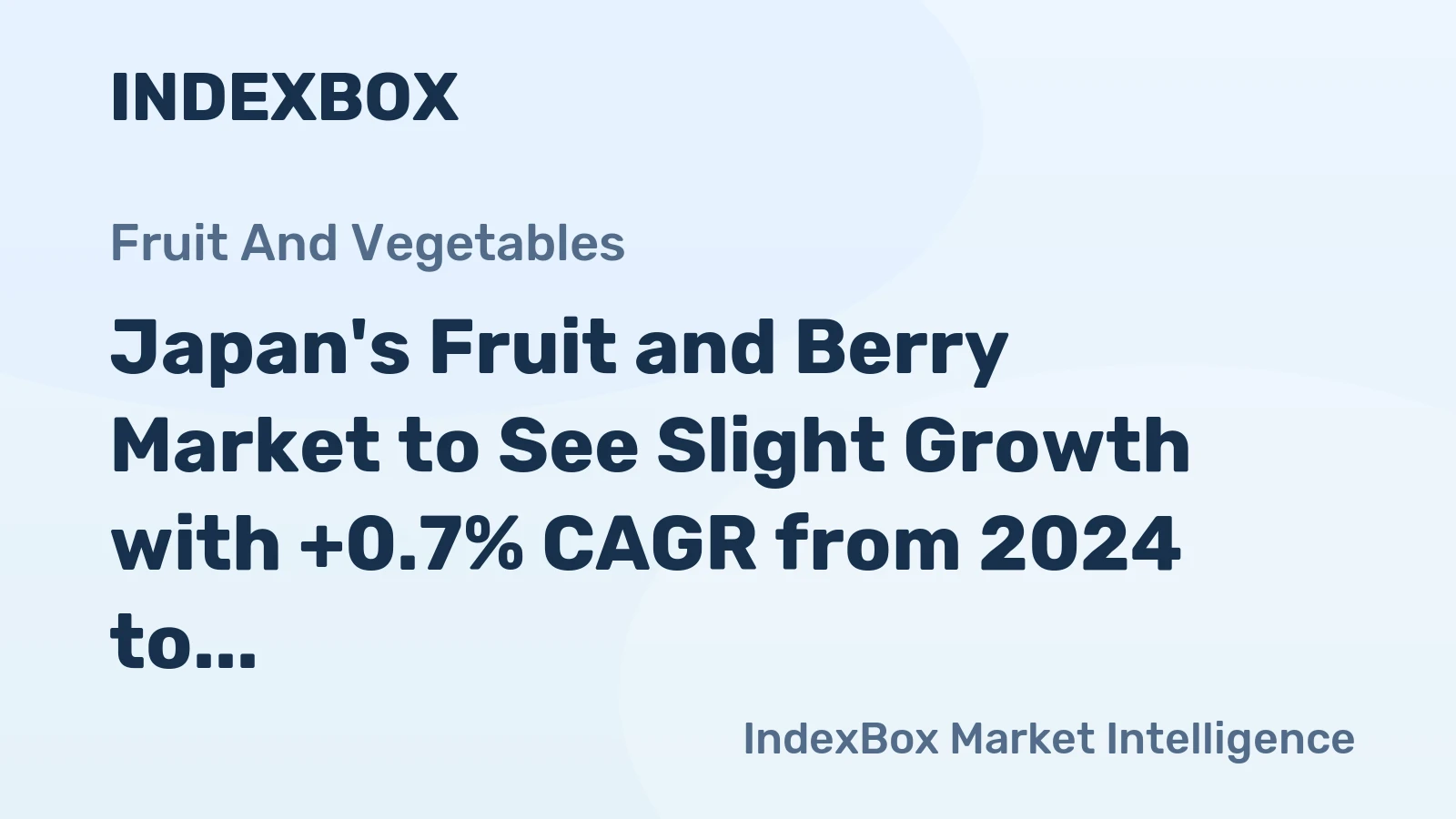 Japan's Fruit and Berry Market to See Slight Growth with +0.7% CAGR from 2024 to 2035