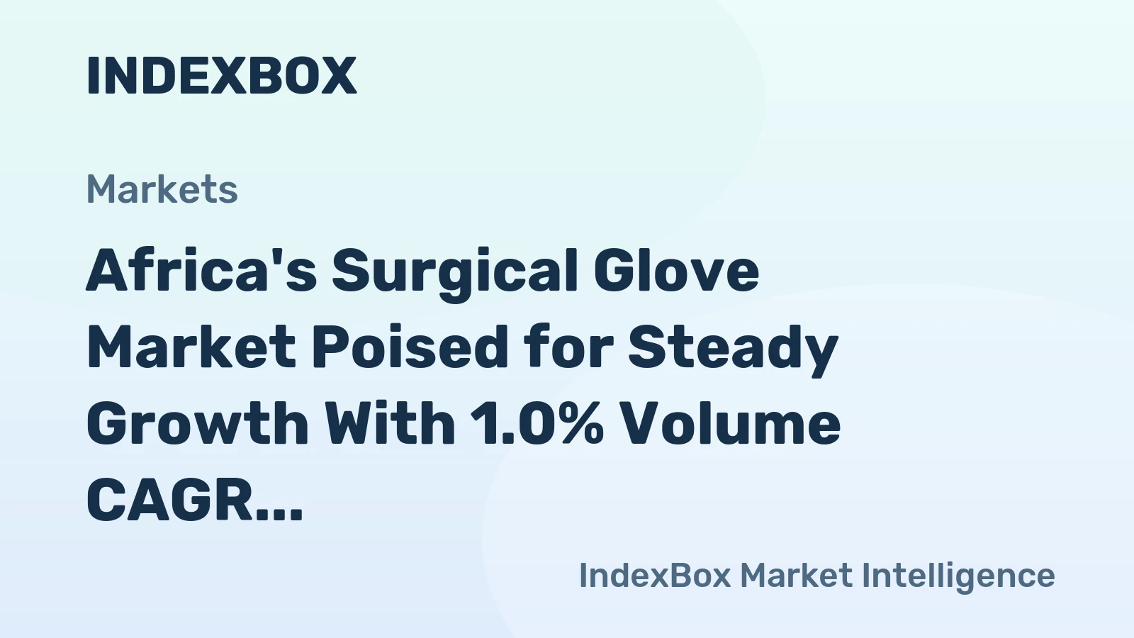 Africa's Surgical Glove Market Poised for Steady Growth With 1.0% Volume CAGR Through 2035