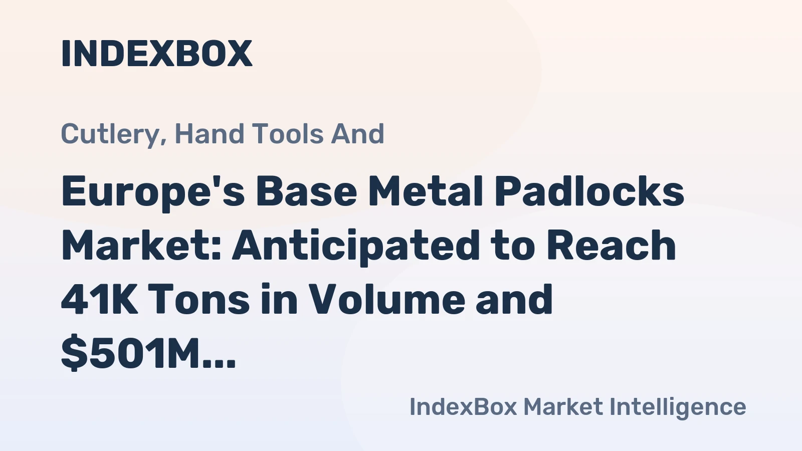 Europe's Base Metal Padlocks Market: Anticipated to Reach 41K Tons in Volume and $501M in Value by 2035