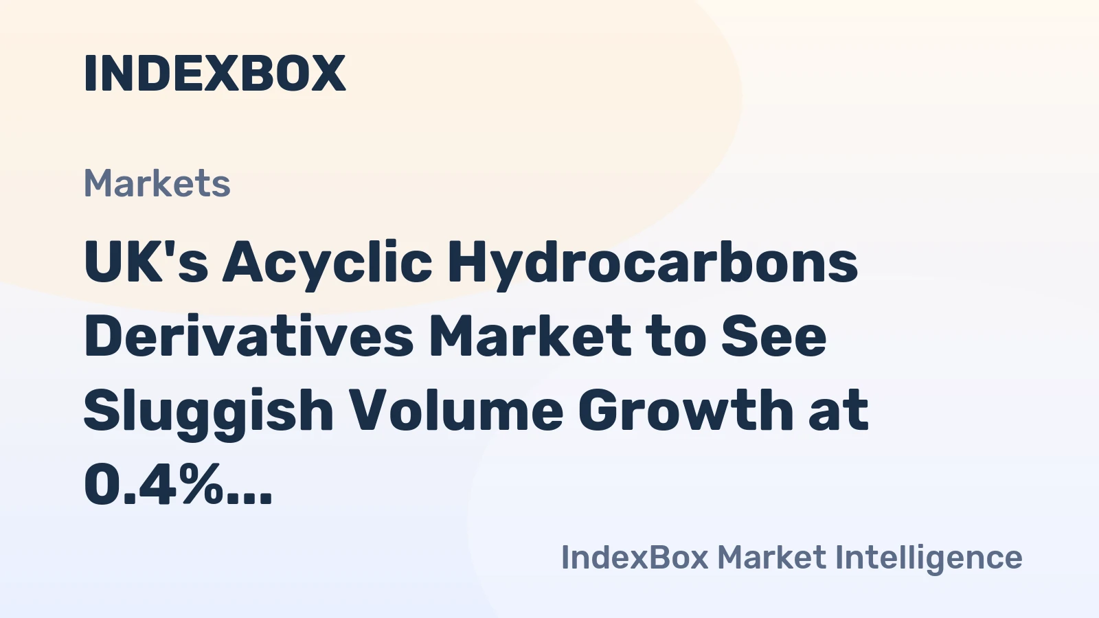 UK's Acyclic Hydrocarbons Derivatives Market to See Sluggish Volume Growth at 0.4% CAGR Through 2035