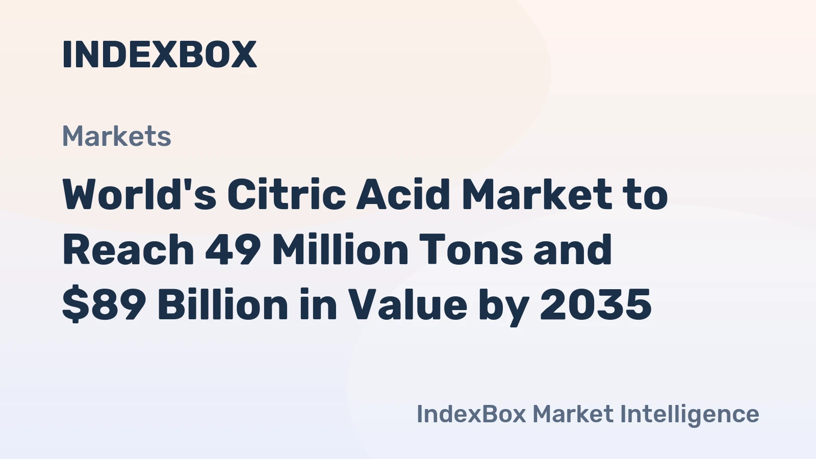 World's Citric Acid Market to Reach 49 Million Tons and $89 Billion in Value by 2035