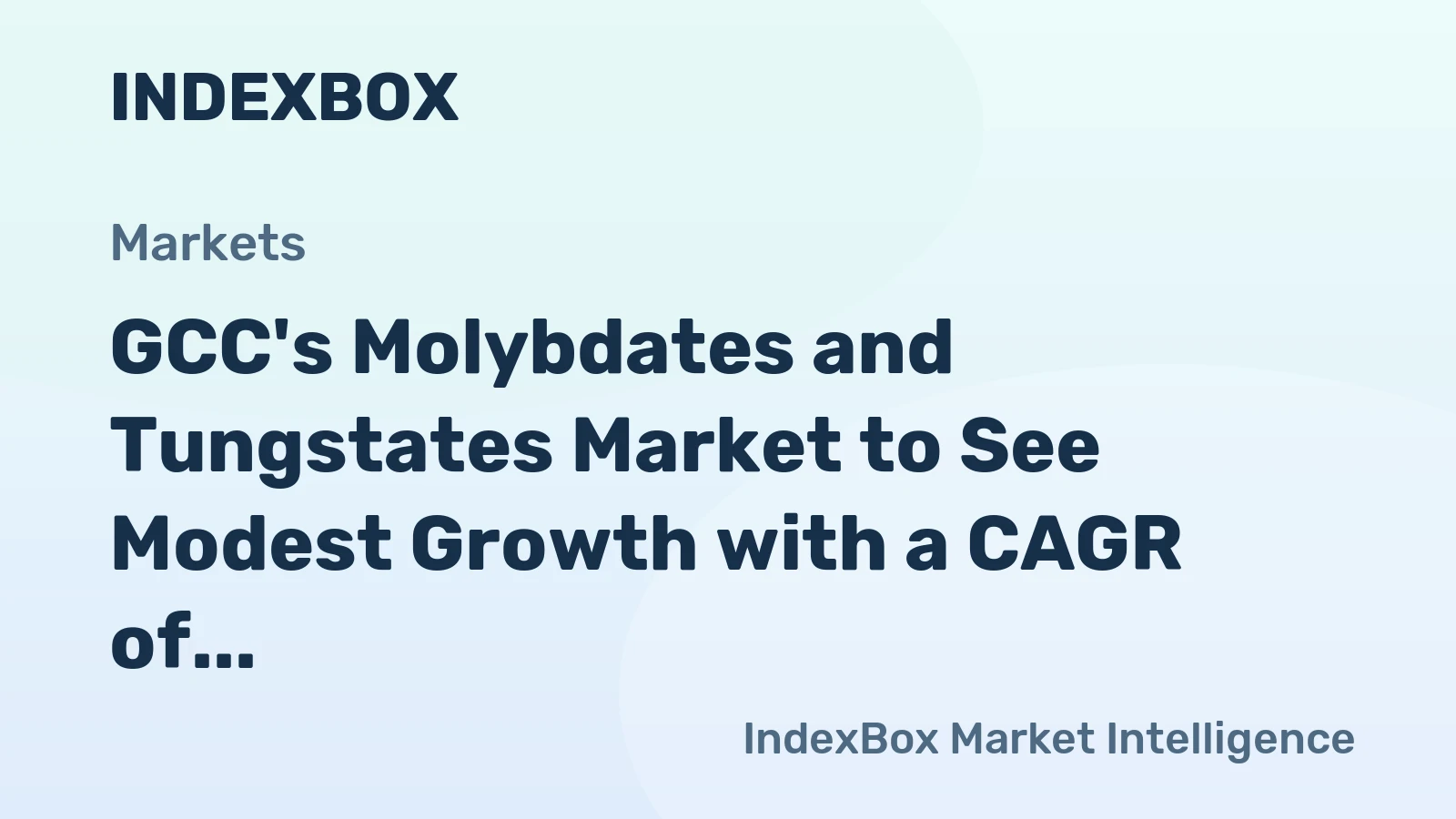 GCC's Molybdates and Tungstates Market to See Modest Growth with a CAGR of +0.5% Through 2035