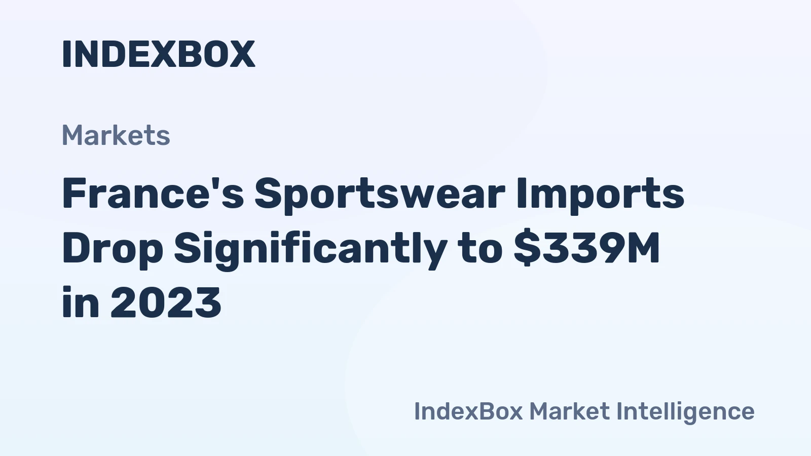 France's Sportswear Imports Drop Significantly to $339M in 2023