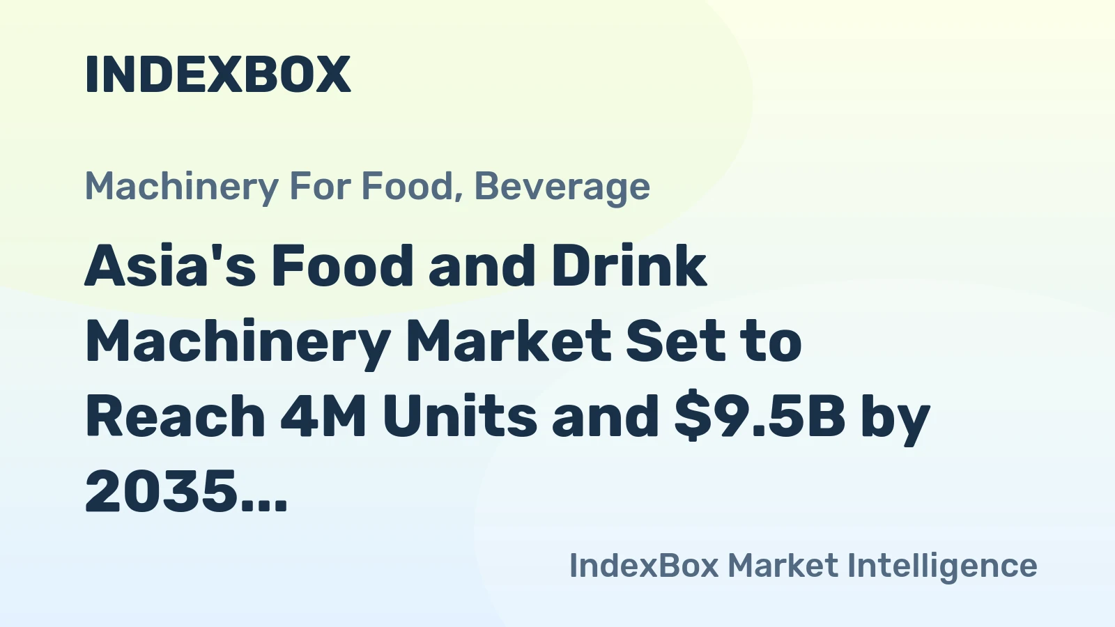 Asia's Food and Drink Machinery Market Set to Reach 4M Units and $9.5B by 2035
