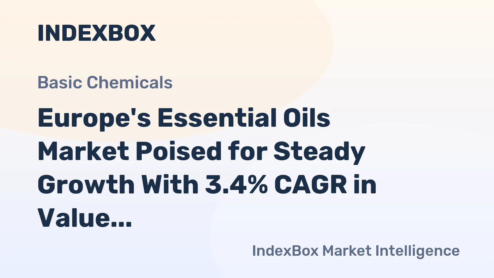 Europe's Essential Oils Market Poised for Steady Growth With 3.4% CAGR in Value Through 2035