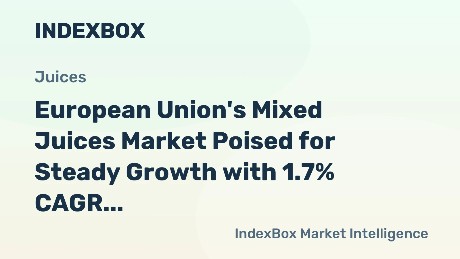 European Union's Mixed Juices Market Poised for Steady Growth with 1.7% CAGR
