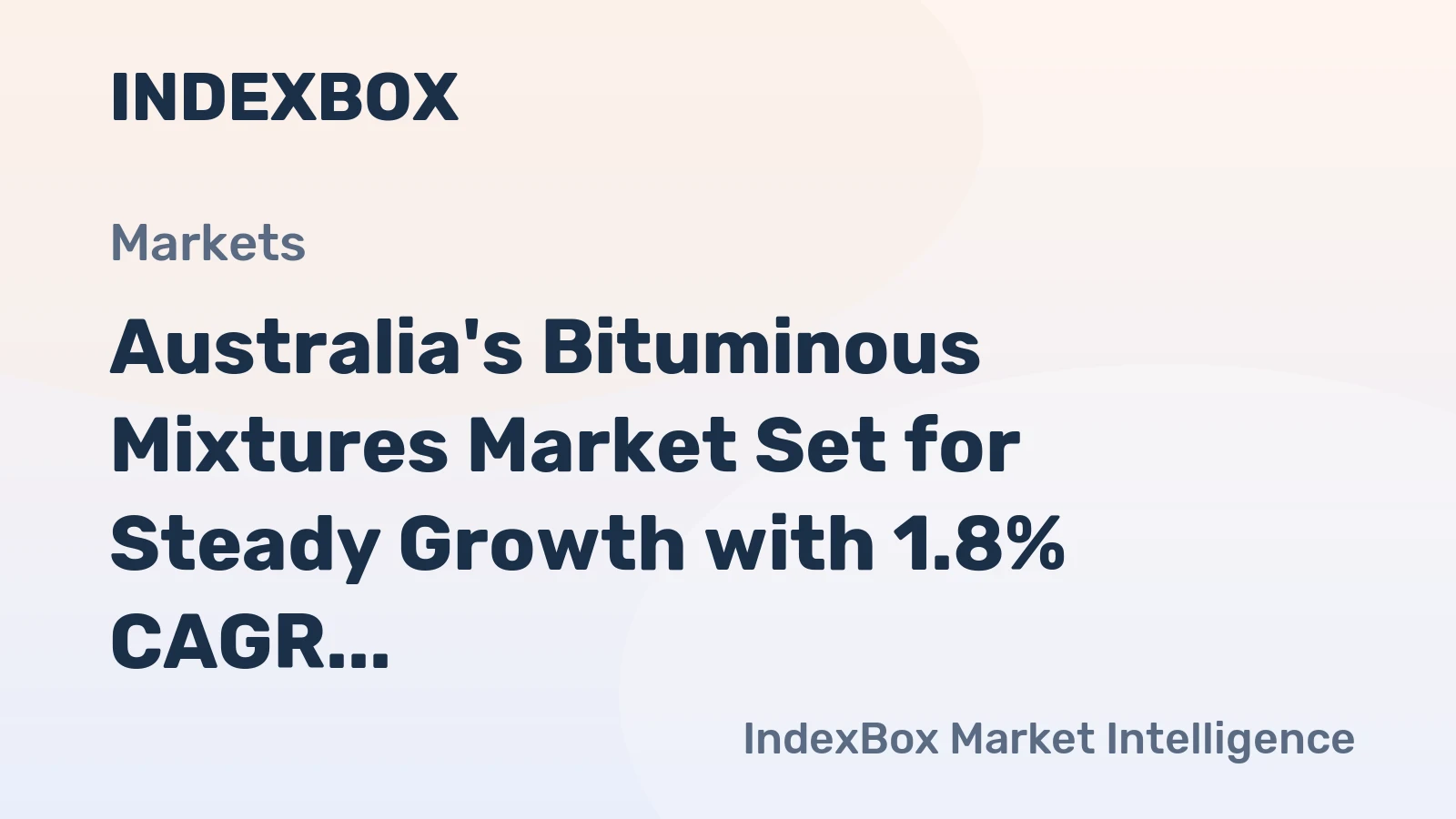 Australia's Bituminous Mixtures Market Set for Steady Growth with 1.8% CAGR Through 2035