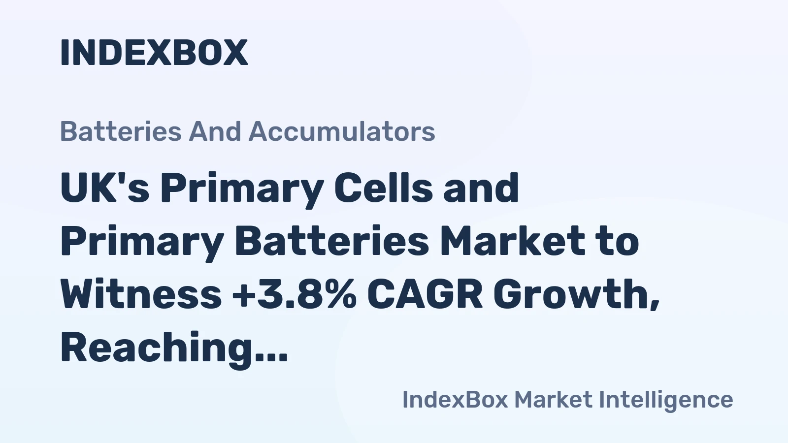 UK's Primary Cells and Primary Batteries Market to Witness +3.8% CAGR Growth, Reaching $344M by 2035