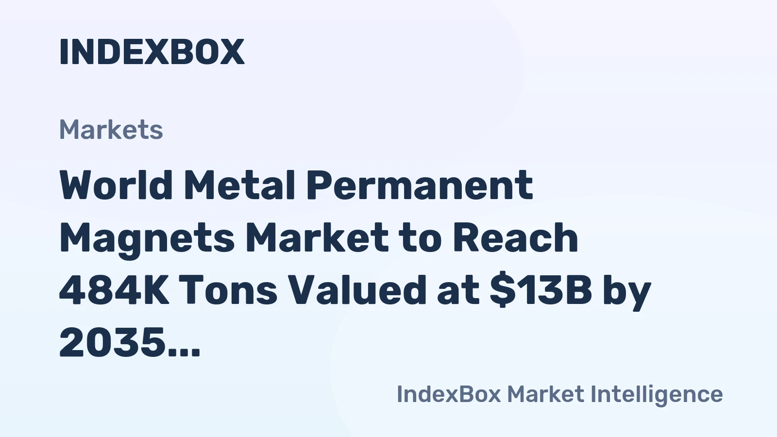 World Metal Permanent Magnets Market to Reach 484K Tons Valued at $13B by 2035