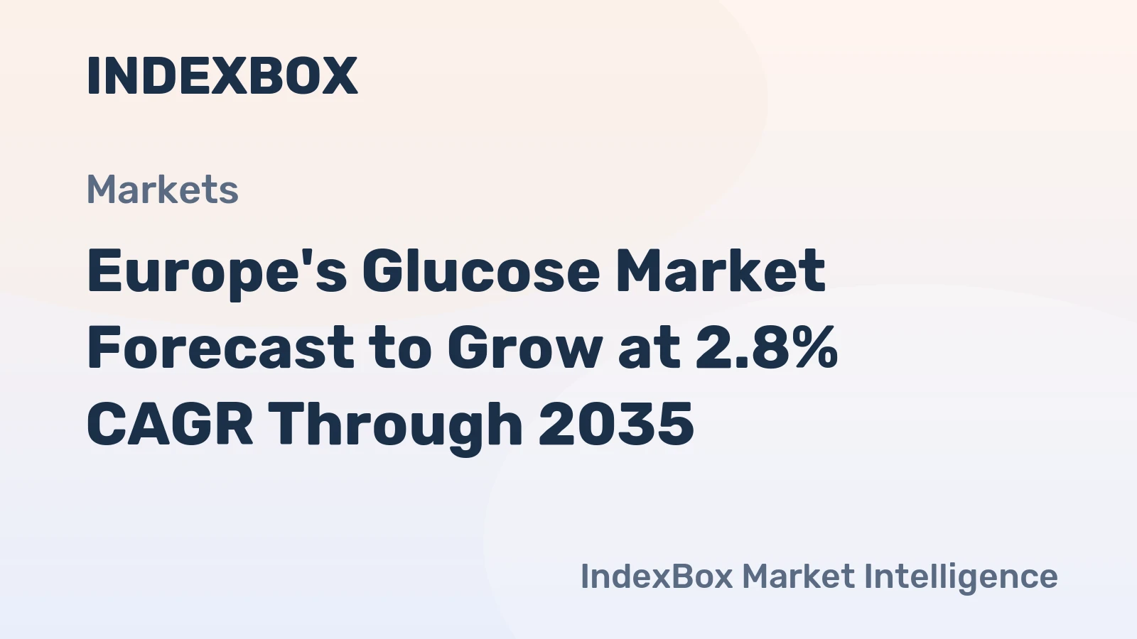 Europe's Glucose Market Forecast to Grow at 2.8% CAGR Through 2035