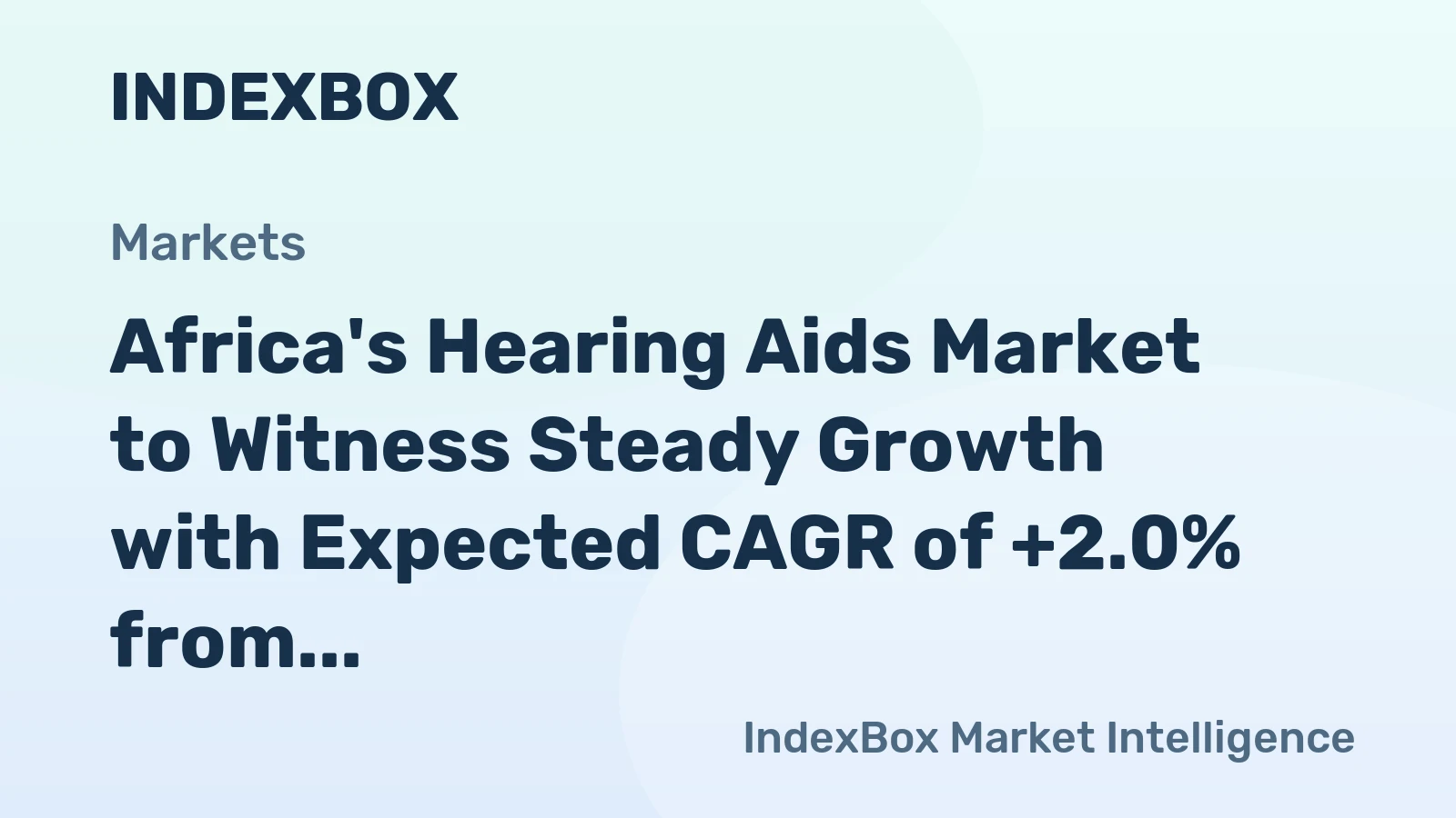 Africa's Hearing Aids Market to Witness Steady Growth with Expected CAGR of +2.0% from 2024 to 2035