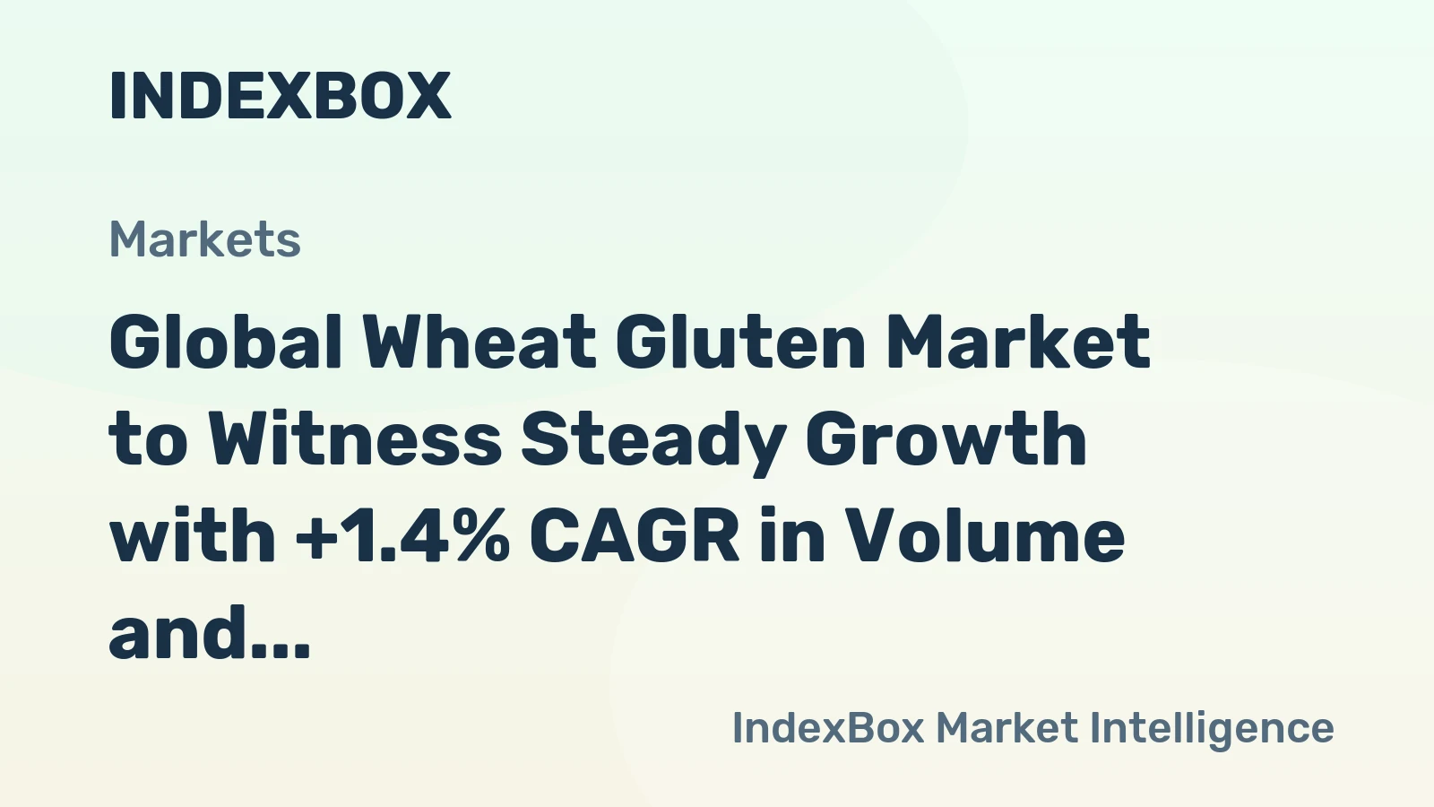 Global Wheat Gluten Market to Witness Steady Growth with +1.4% CAGR in Volume and +2.2% CAGR in Value from 2024 to 2035